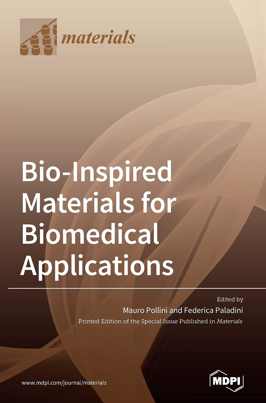 Bio-Inspired Materials for Biomedical Applications by Mauro Pollini ...