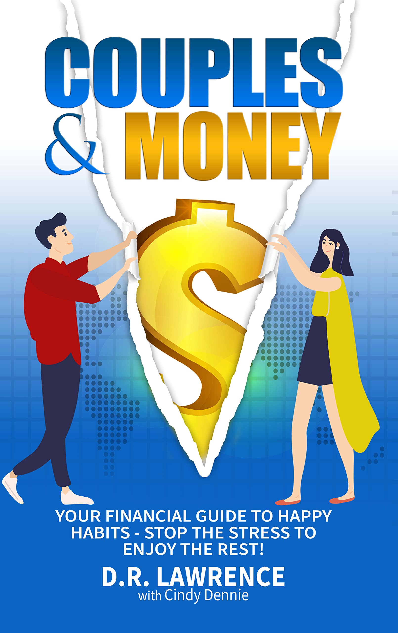 COUPLES & MONEY: YOUR FINANCIAL GUIDE TO HAPPY HABITS - STOP THE STRESS ...