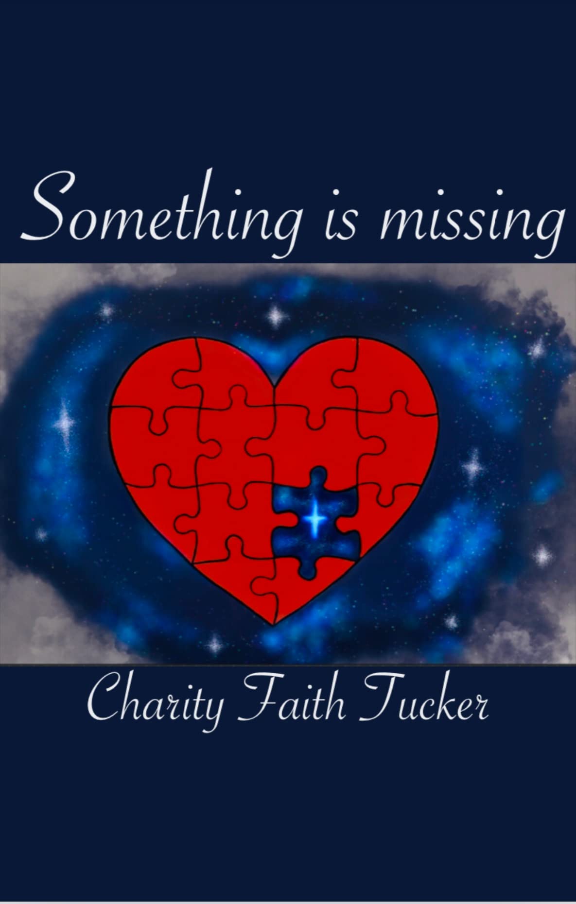 Something Is Missing by Charity Tucker | Goodreads