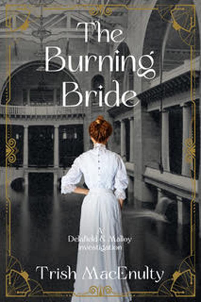 The Burning Bride by Trish MacEnulty | Goodreads