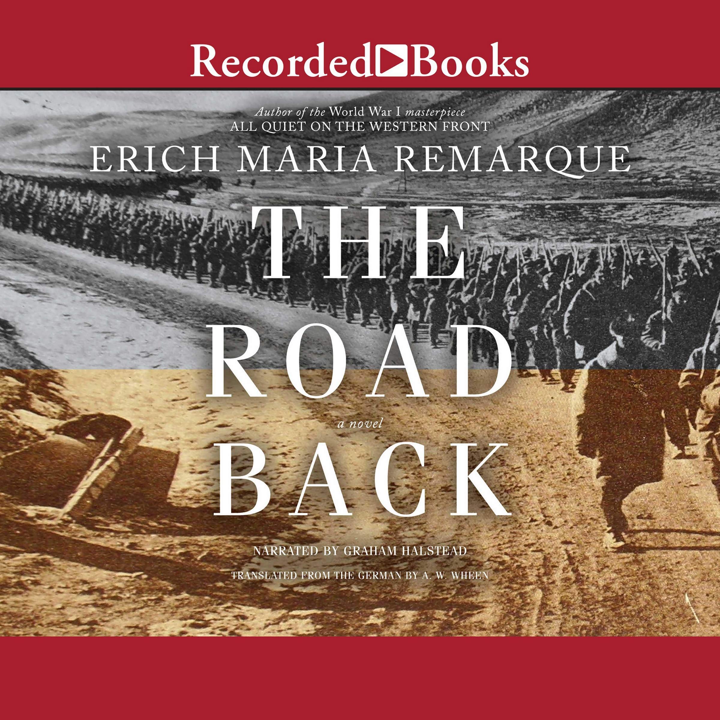 The Road Back: A Novel by Erich Maria Remarque | Goodreads