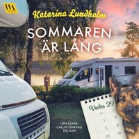 Sommaren är lång (vecka 29) (Sommarsviten, #3) by Katarina Lundholm ...