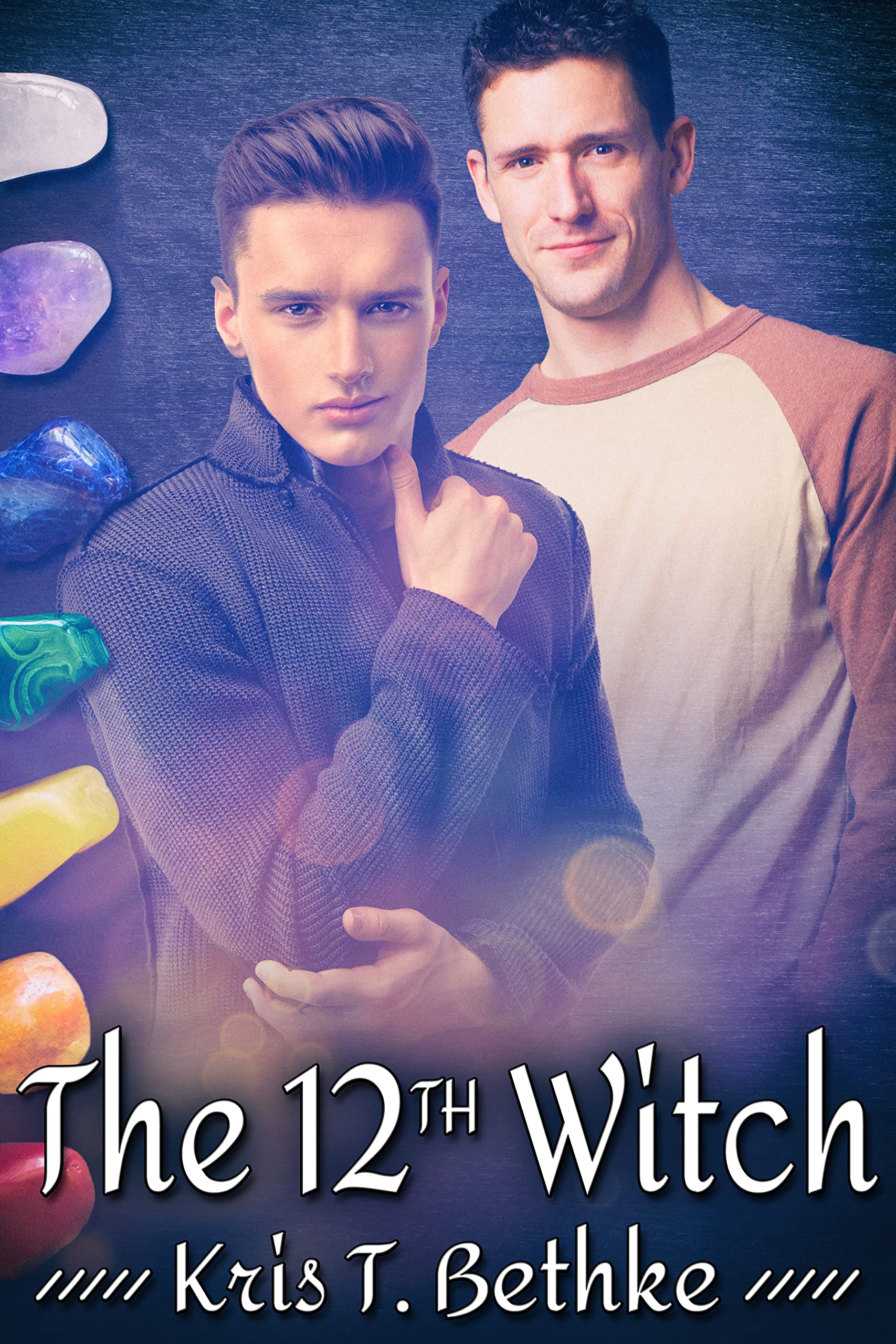 The 12th Witch by Kris T. Bethke | Goodreads