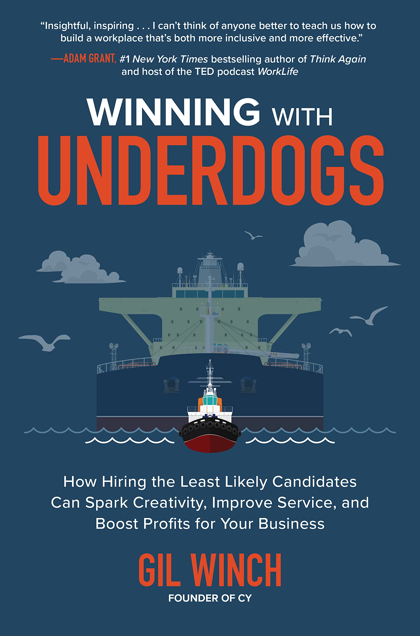 Winning with Underdogs: How Hiring the Least Likely Candidates Can ...