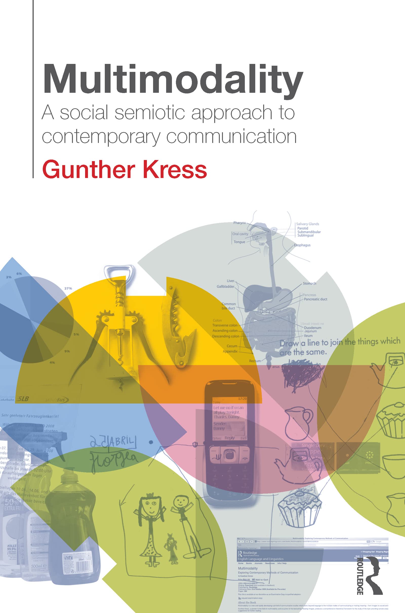 Multimodality: A Social Semiotic Approach to Contemporary Communication by Gunther Kress | Goodreads