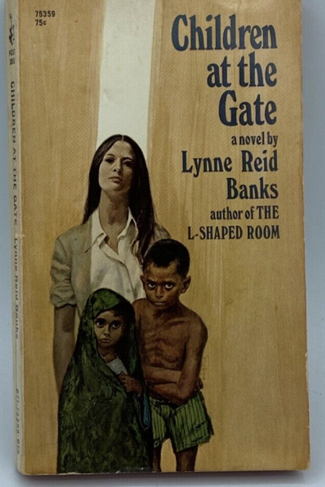 Children at the Gate by Lynne Reid Banks | Goodreads