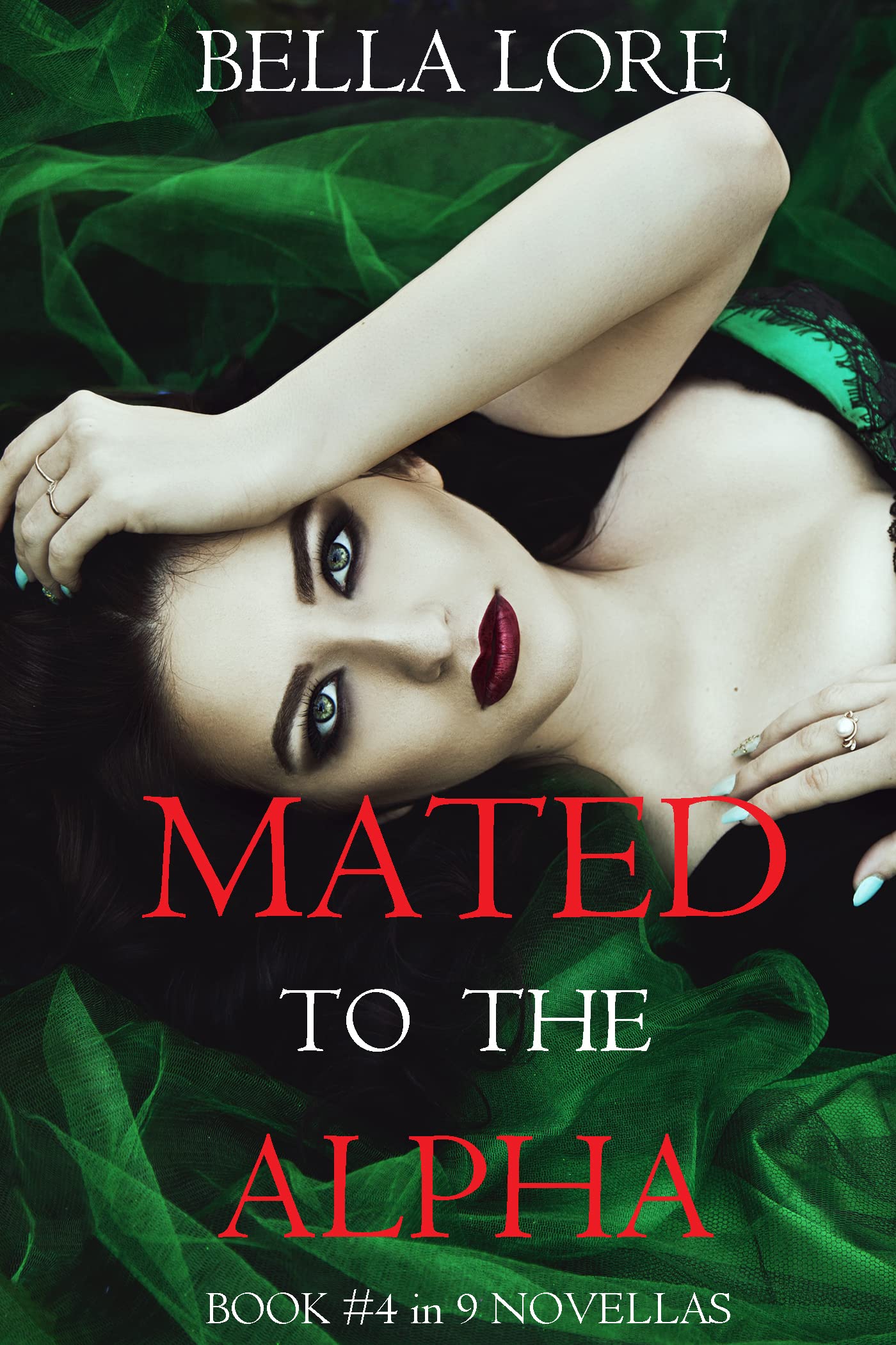 Mated to the Alpha: Book #4 in 9 Novellas by Bella Lore by Bella Lore | Goodreads
