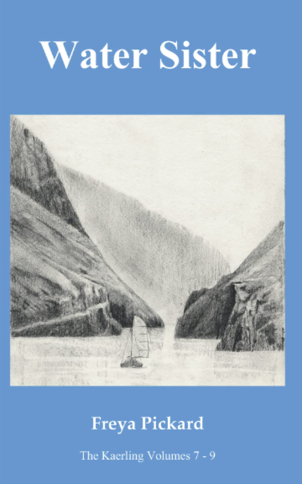 Water Sister (The Kaerling Paperbacks) by Freya Pickard | Goodreads