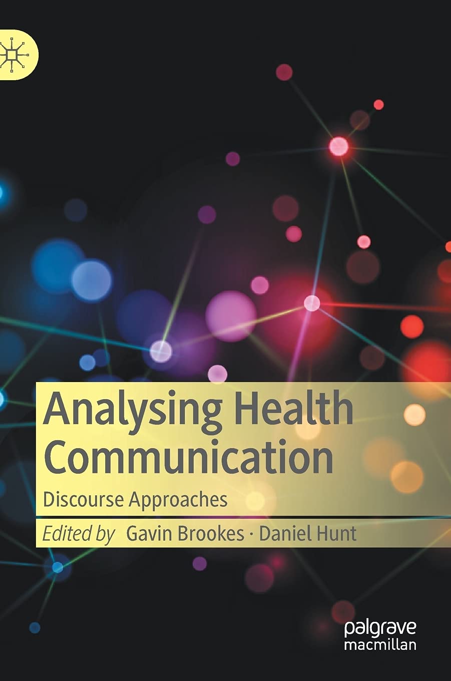 Analysing Health Communication: Discourse Approaches by Gavin Brookes ...