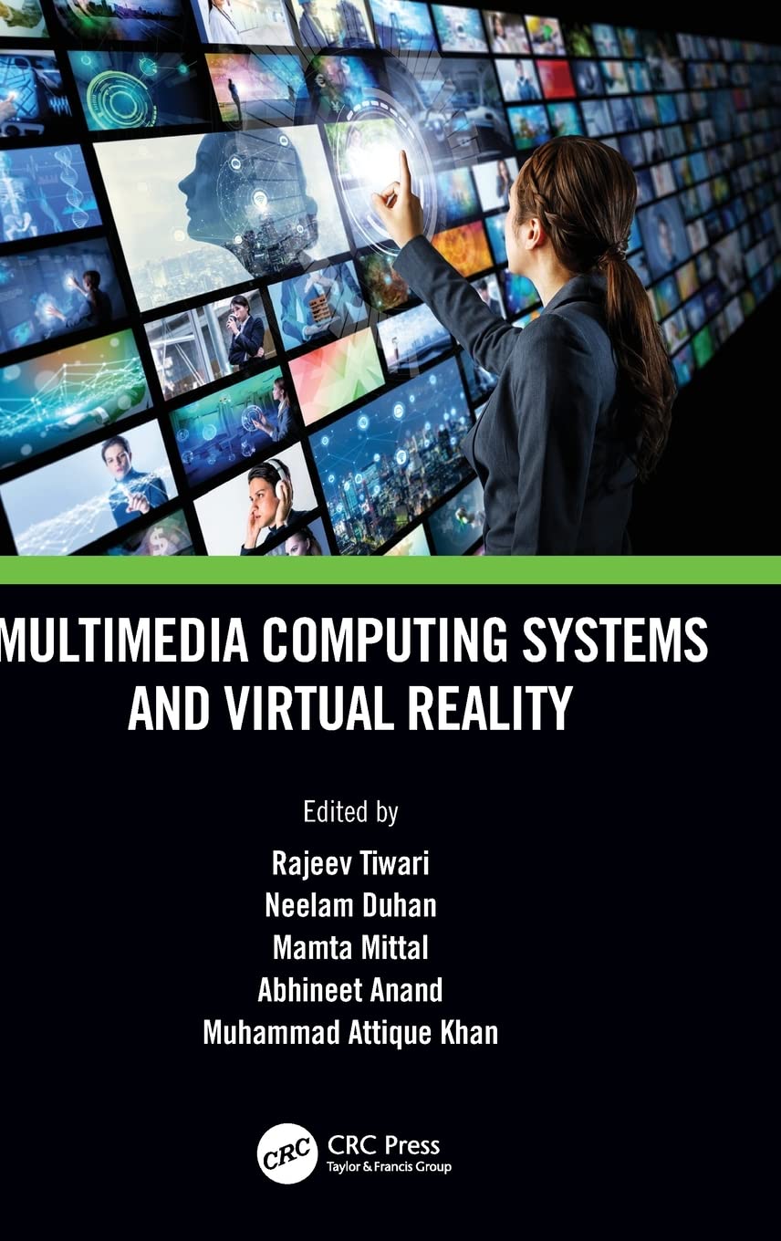 Multimedia Computing Systems and Virtual Reality by Neelam Duhan ...