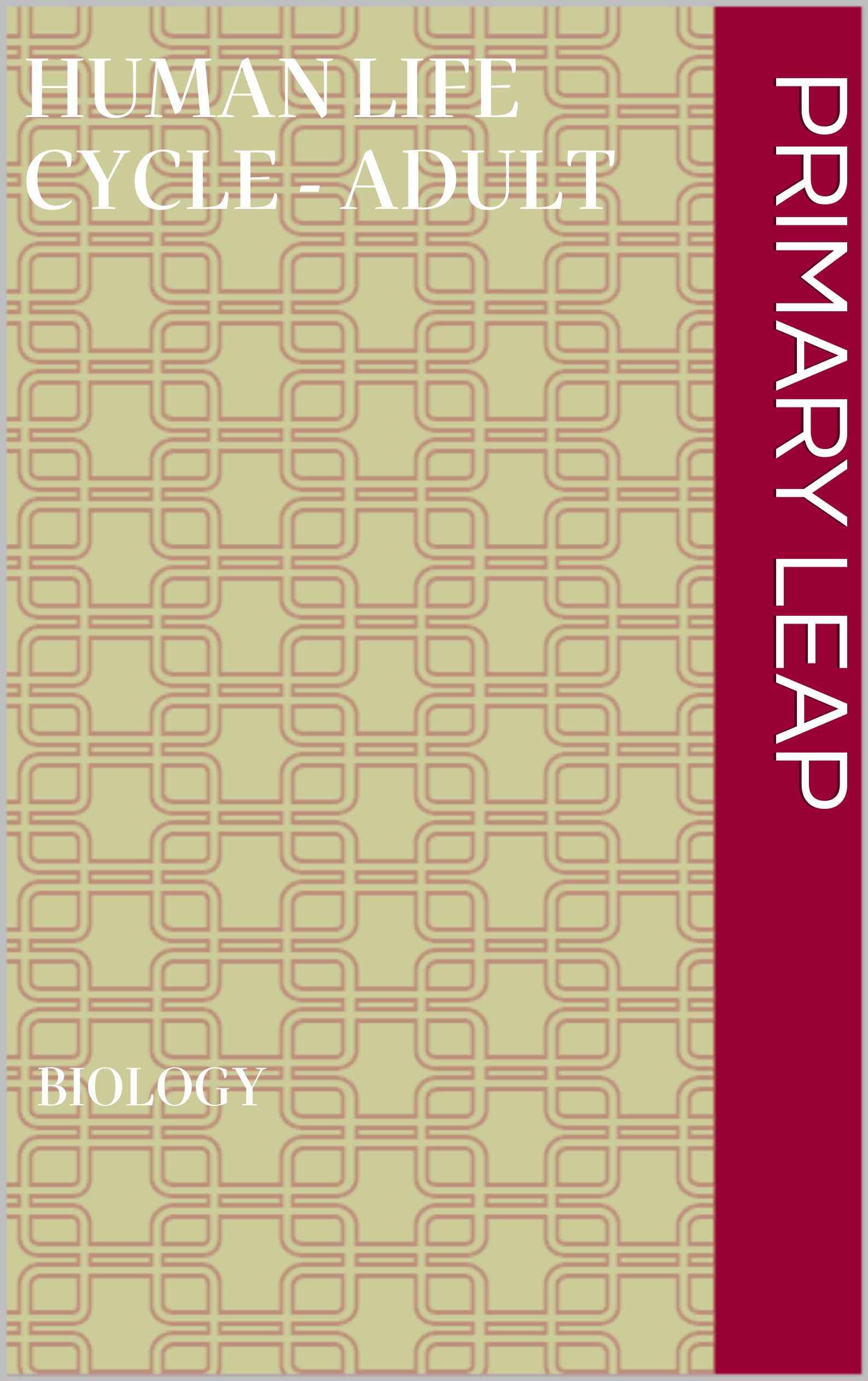Human life cycle - Adult by Primary Leap | Goodreads