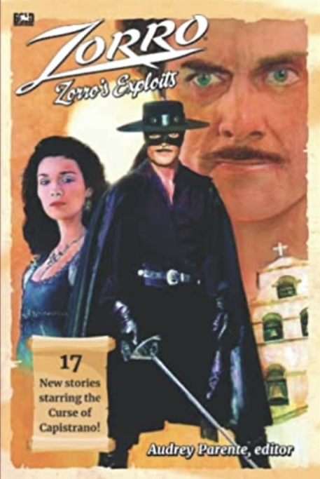 Zorro's Exploits by Audrey Parente | Goodreads