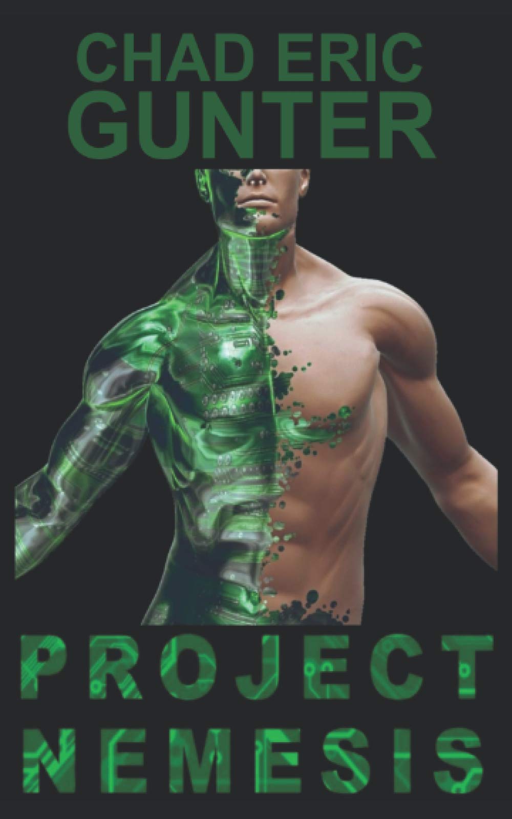 Project Nemesis by Mr. Chad Eric Gunter Sr. | Goodreads