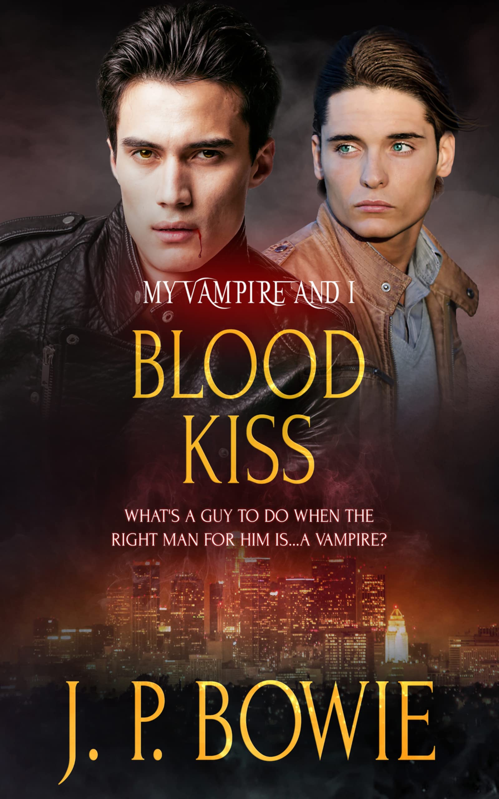 Blood Kiss (My Vampire and I Book 10) by J.P. Bowie | Goodreads