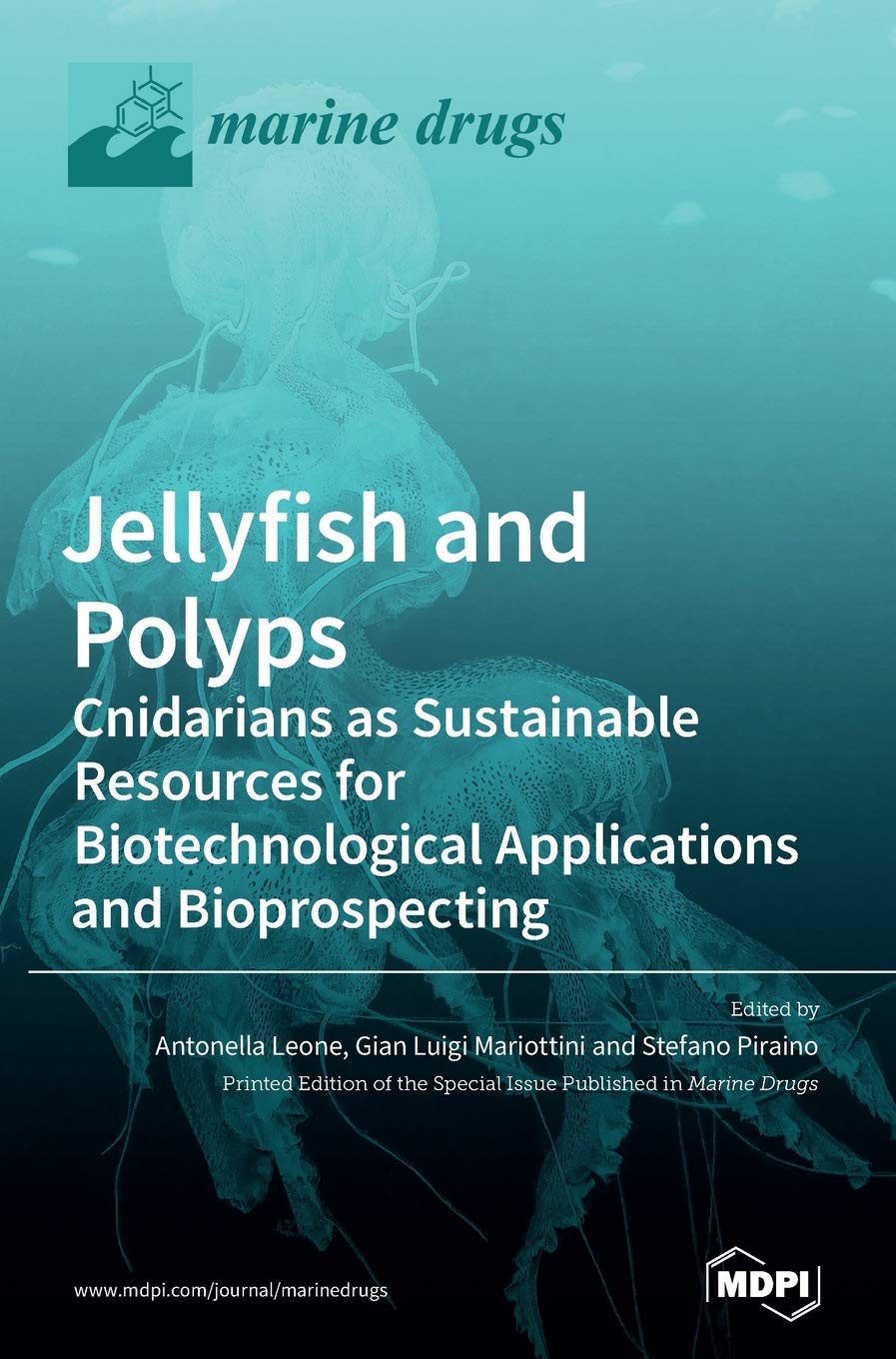Jellyfish and Polyps: Cnidarians as Sustainable Resources for ...