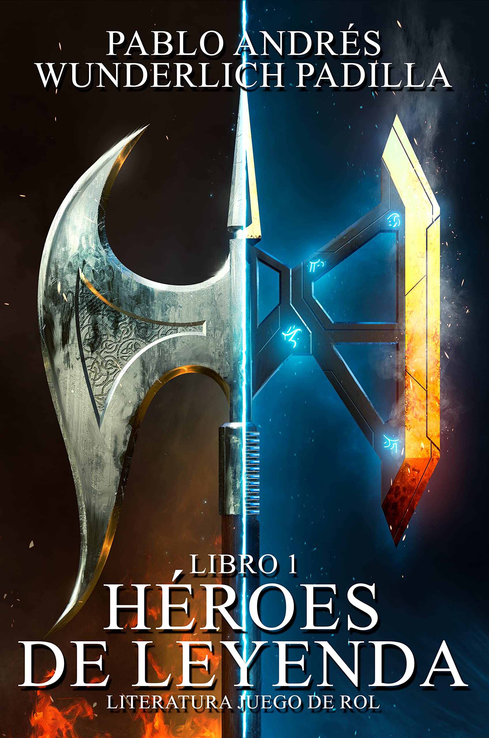 Héroes de Leyenda: Literatura Juego de Rol by Pablo Andrés Wunderlich ...