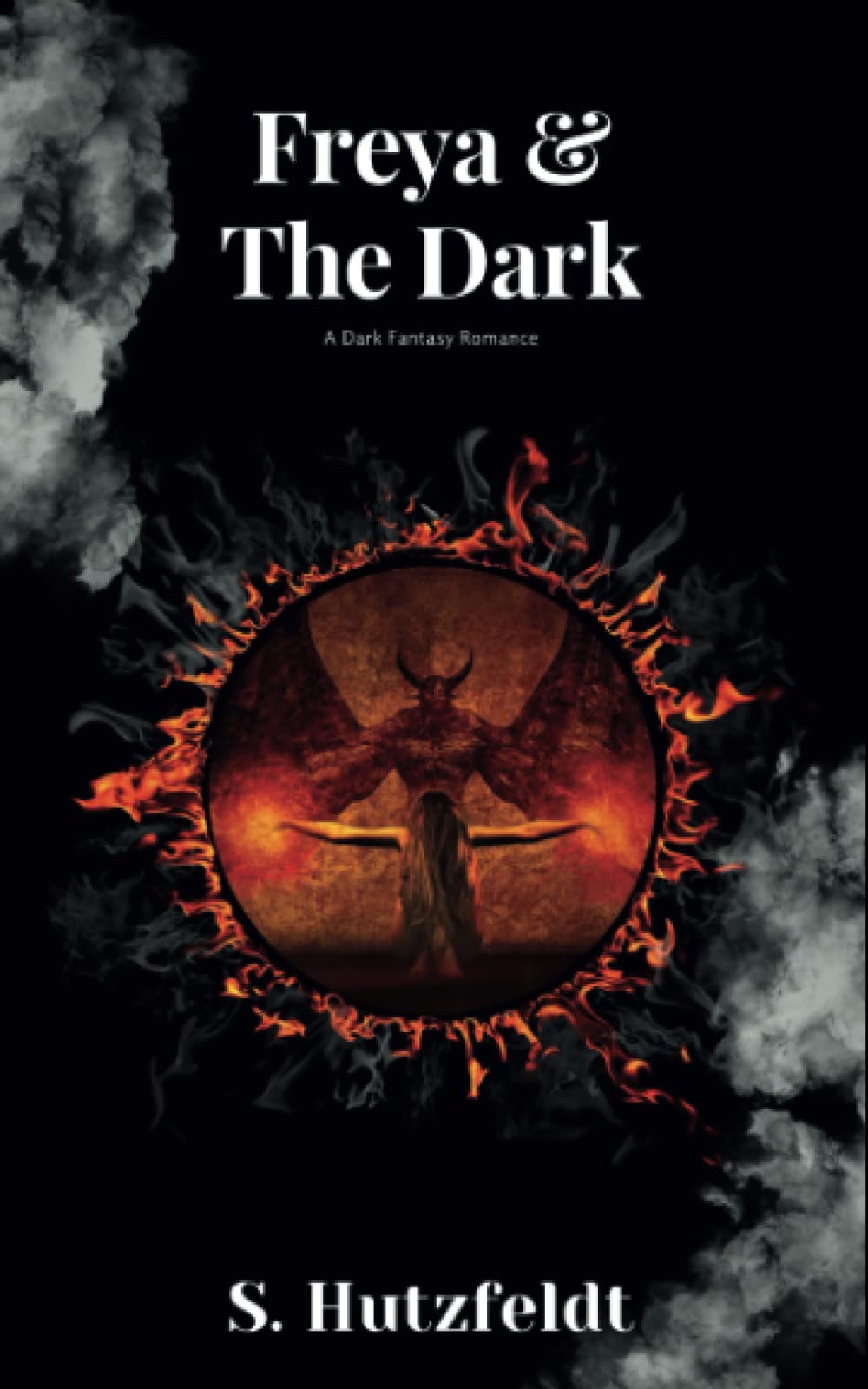 Freya & The Dark: Freya and The Dark (Freya & The Dark: Dark Romantasy ...