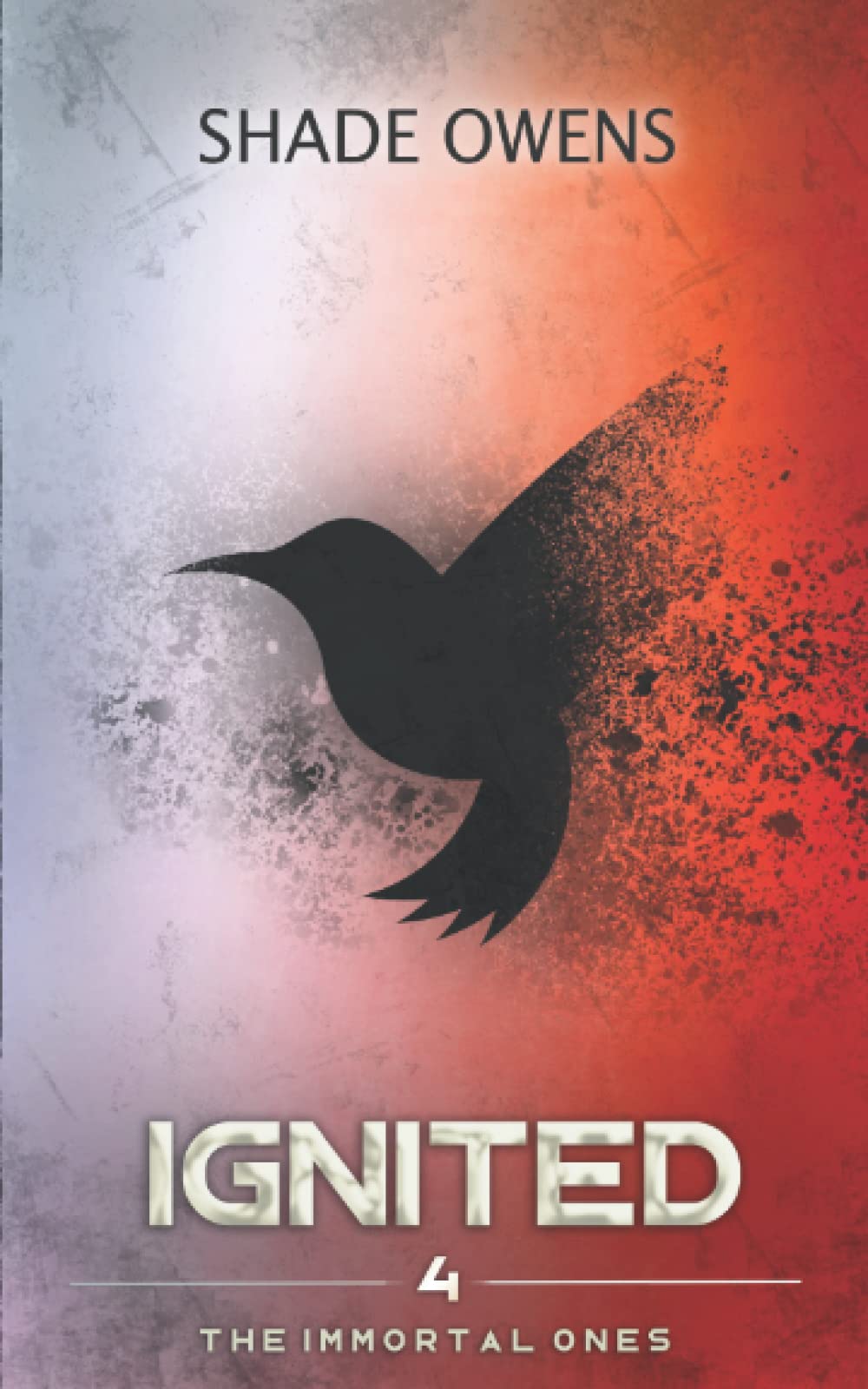 Ignited (The Immortal Ones) by Shade Owens | Goodreads