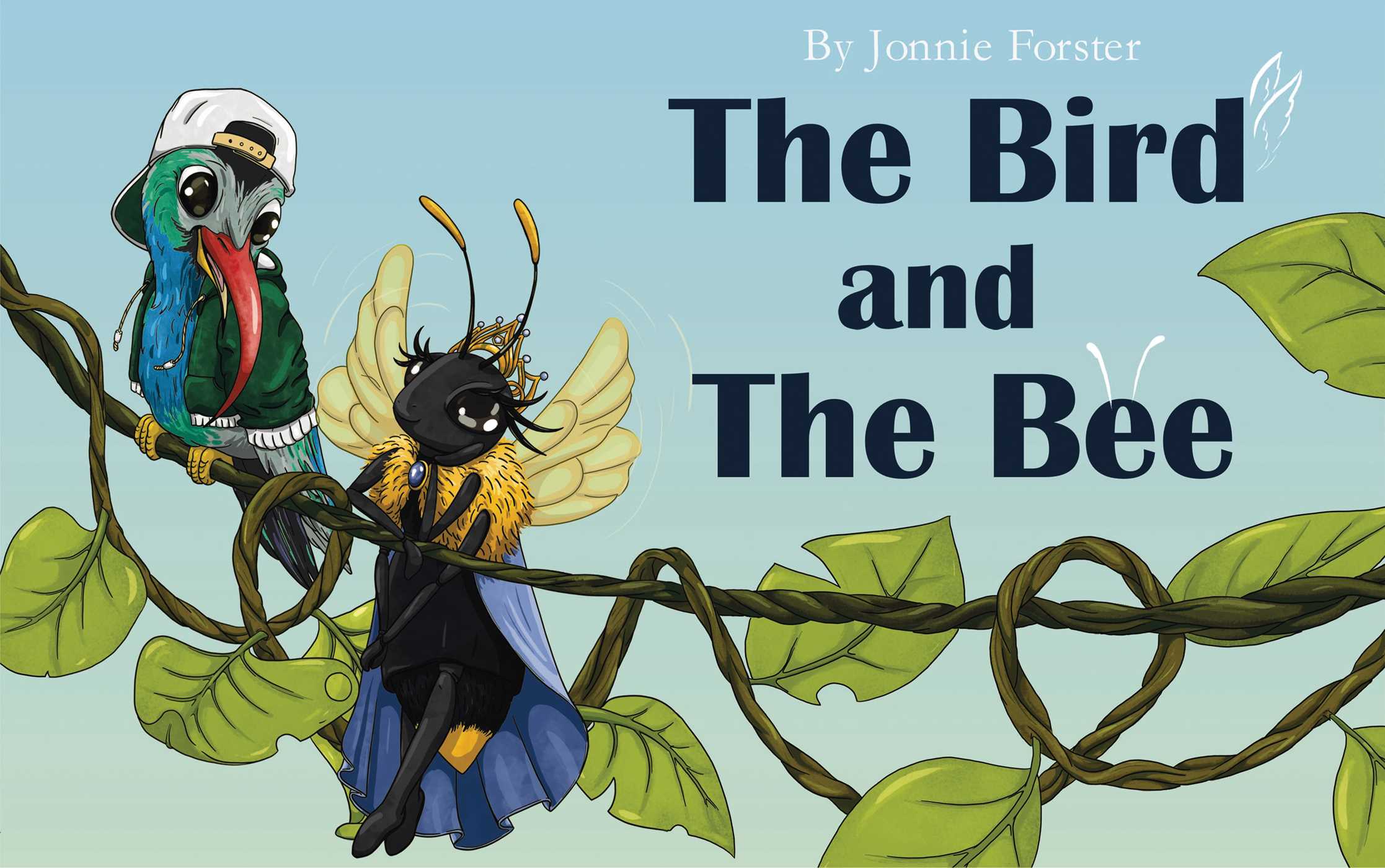 The Bird and The Bee by Jonnie Forster | Goodreads