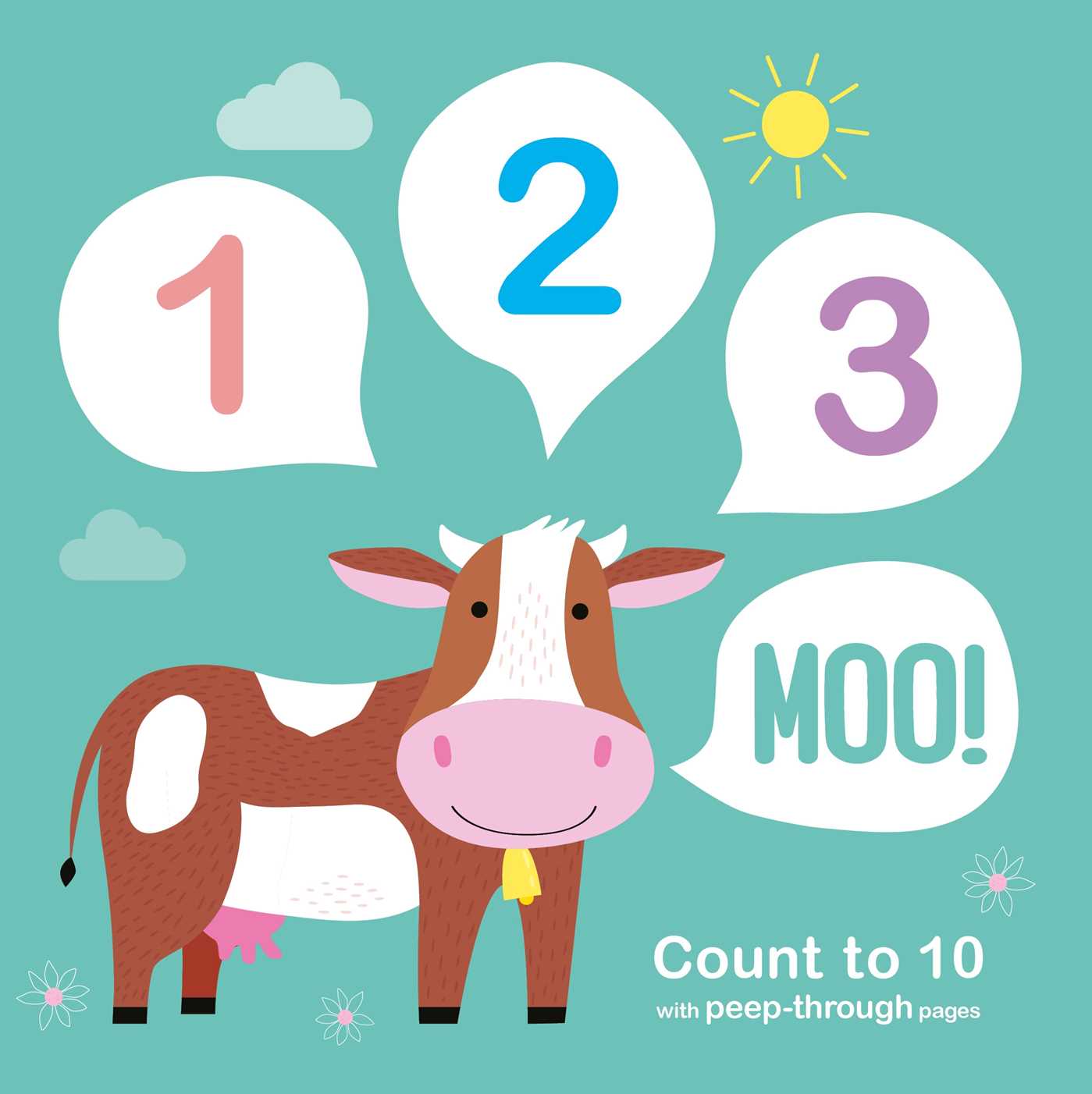 123 Moo!: Count to 10 with Peep-Through Pages by Igloo Books | Goodreads