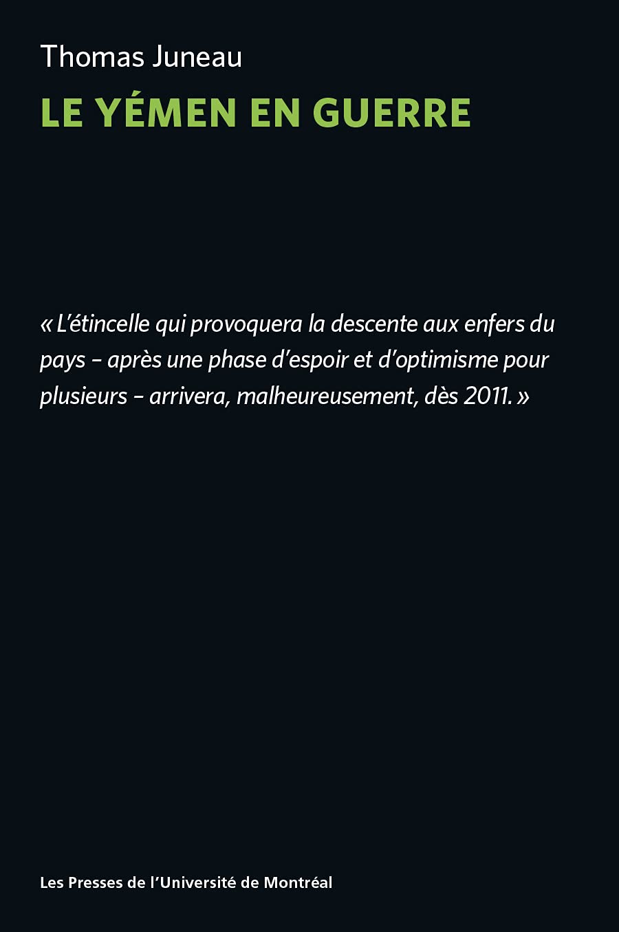 Le Yémen en guerre (French Edition) by Thomas Juneau | Goodreads