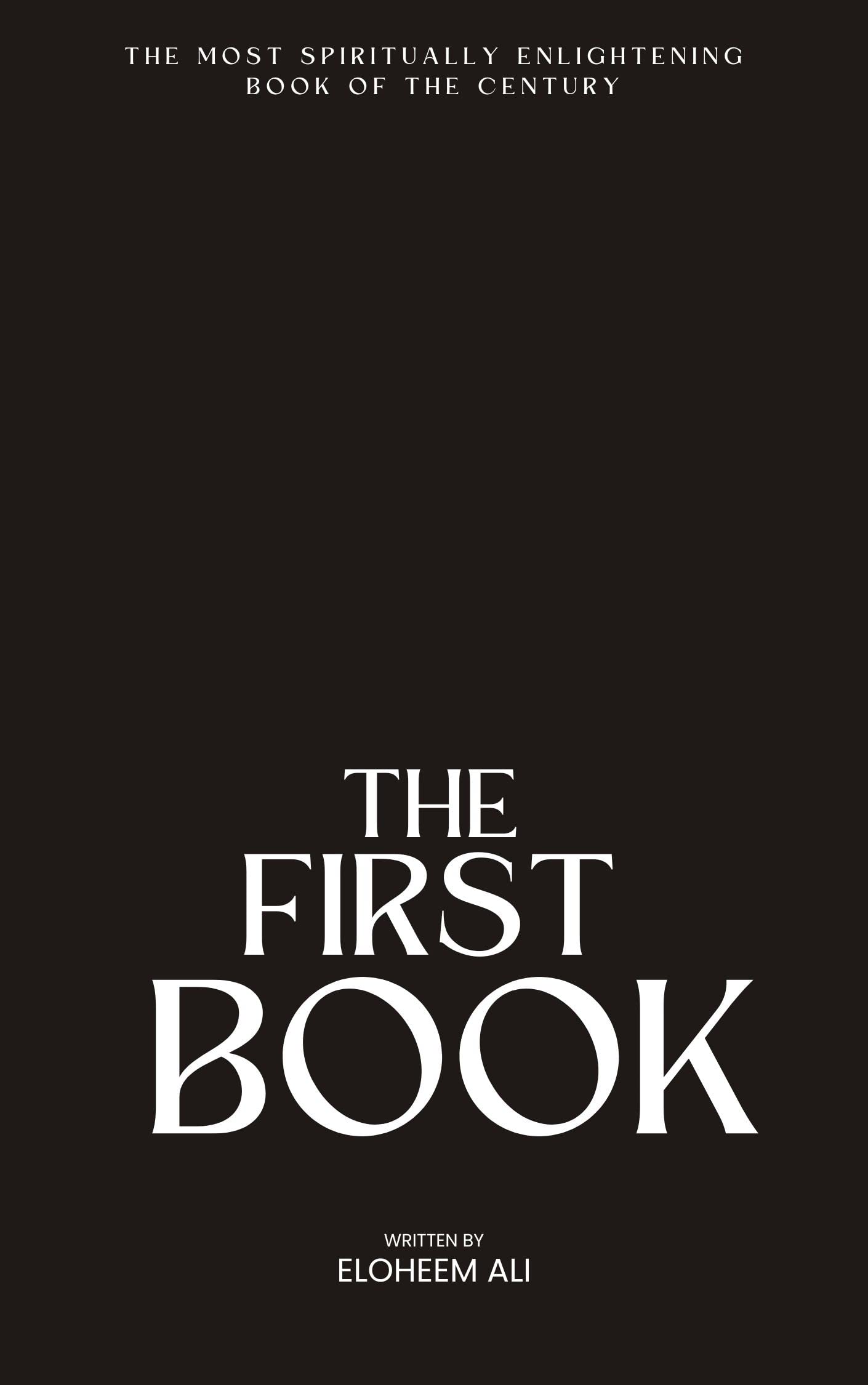 The First Book: Hunter-Gatherers, God and Spirituality by Eloheem Ali ...