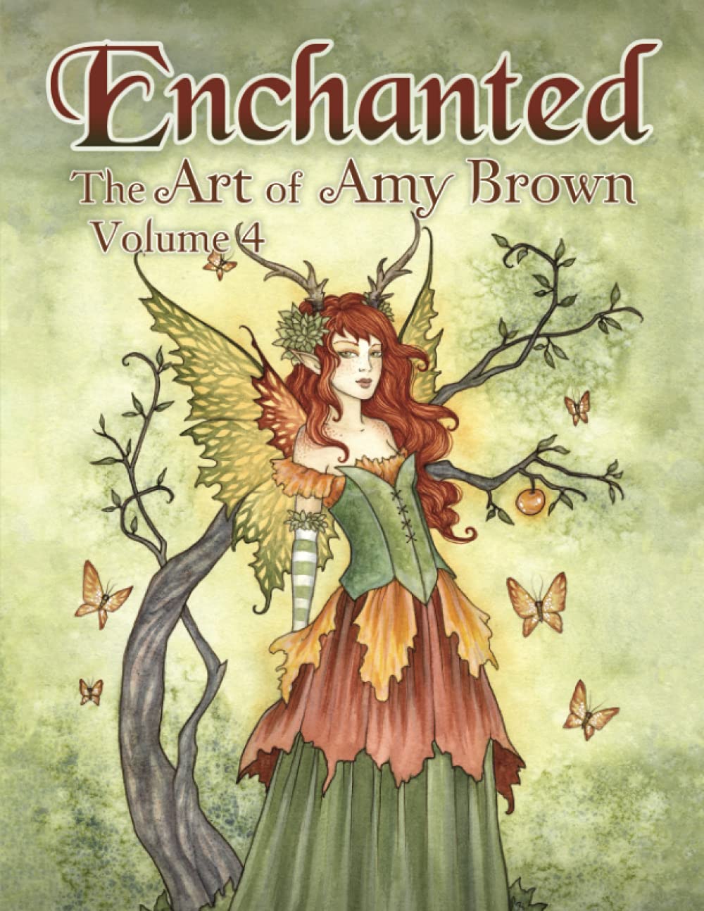 Enchanted: The Art of Amy Brown Volume 4 by Amy Brown | Goodreads