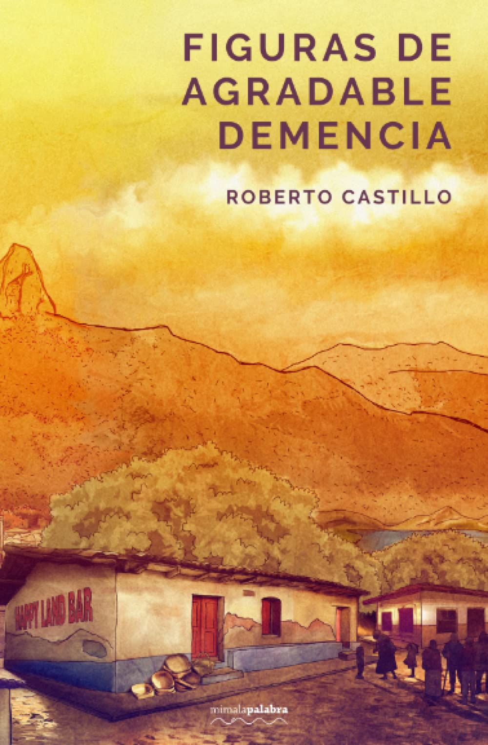 Figuras de agradable demencia (Spanish Edition) by Roberto Castillo ...