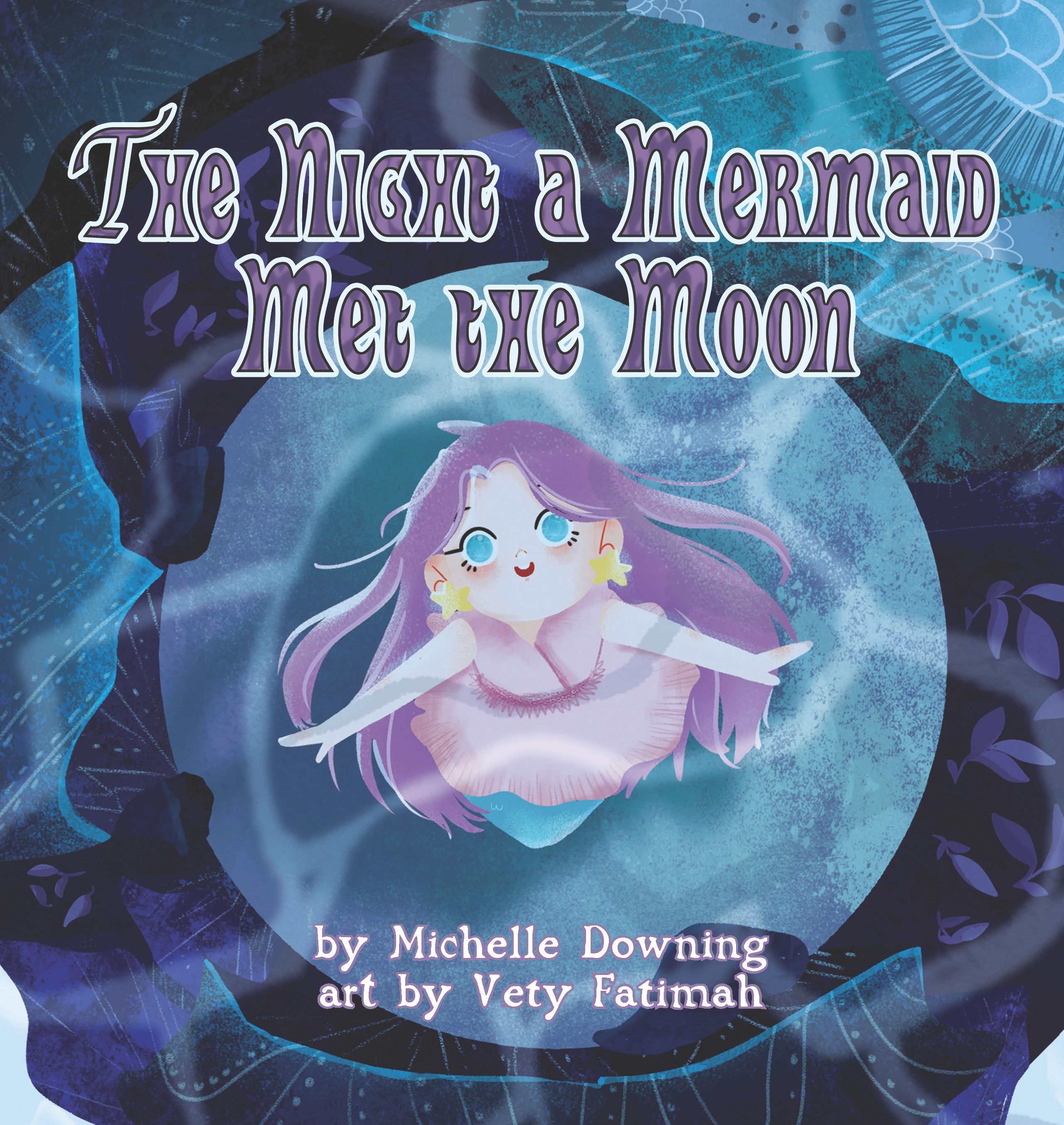 The Night a Mermaid Met the Moon by Michelle Downing | Goodreads