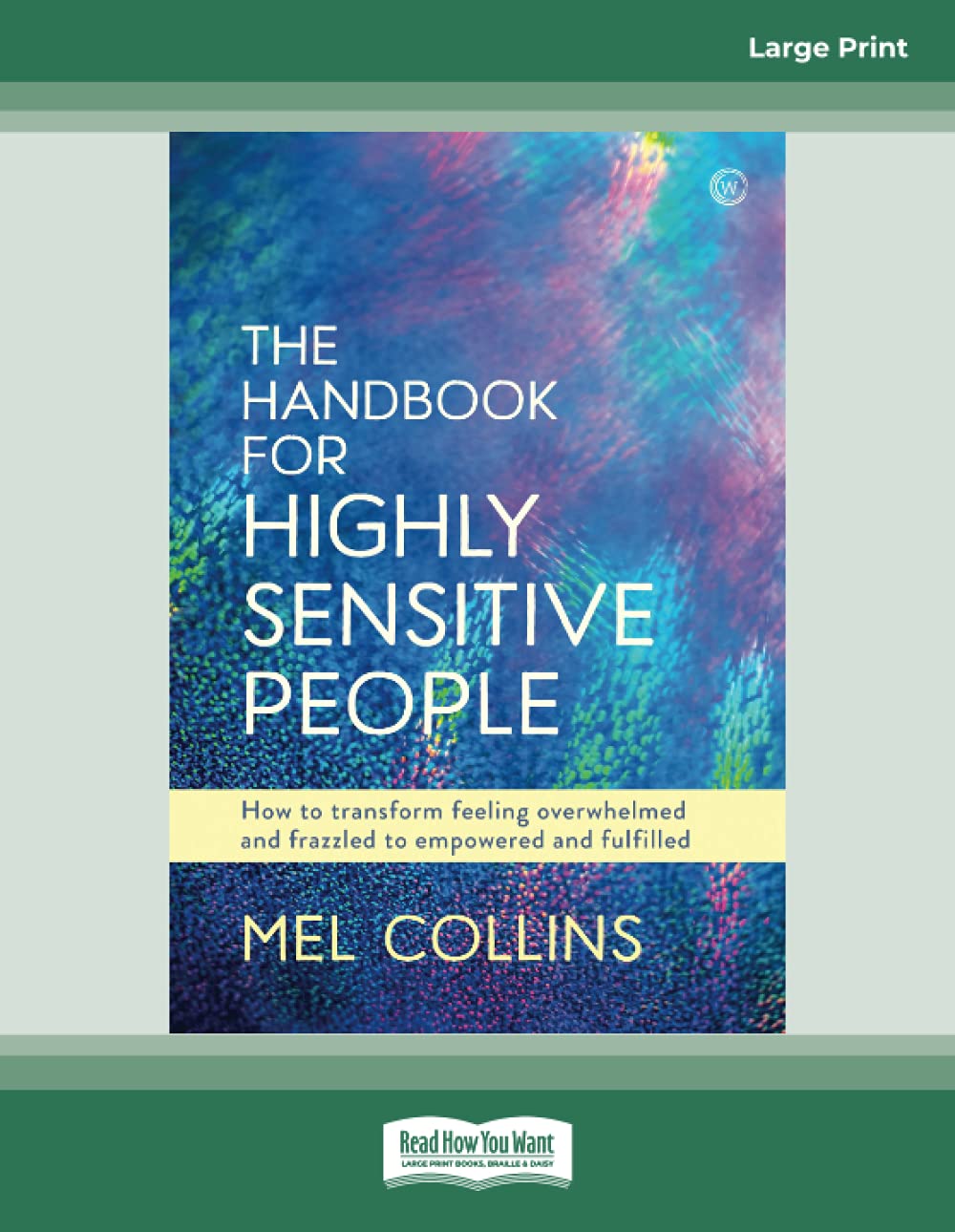 Handbook for Highly Sensitive People by Mel Collins | Goodreads