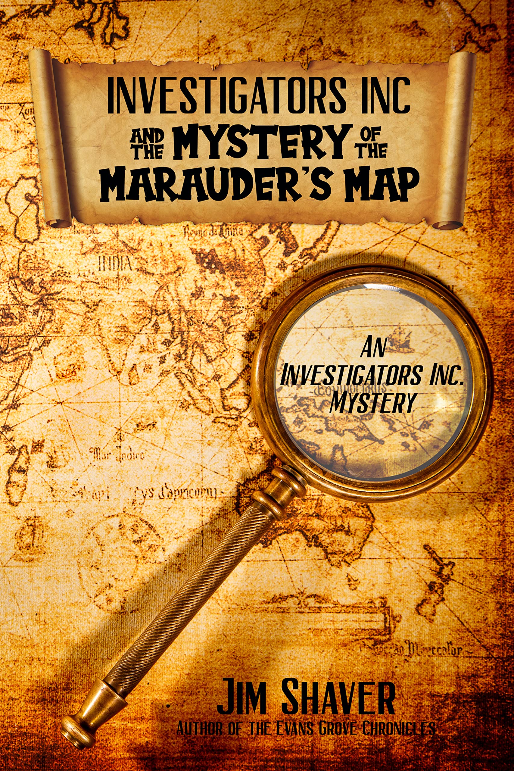 Investigators, Inc. & the Mystery of the Marauder's Map: A Children's ...