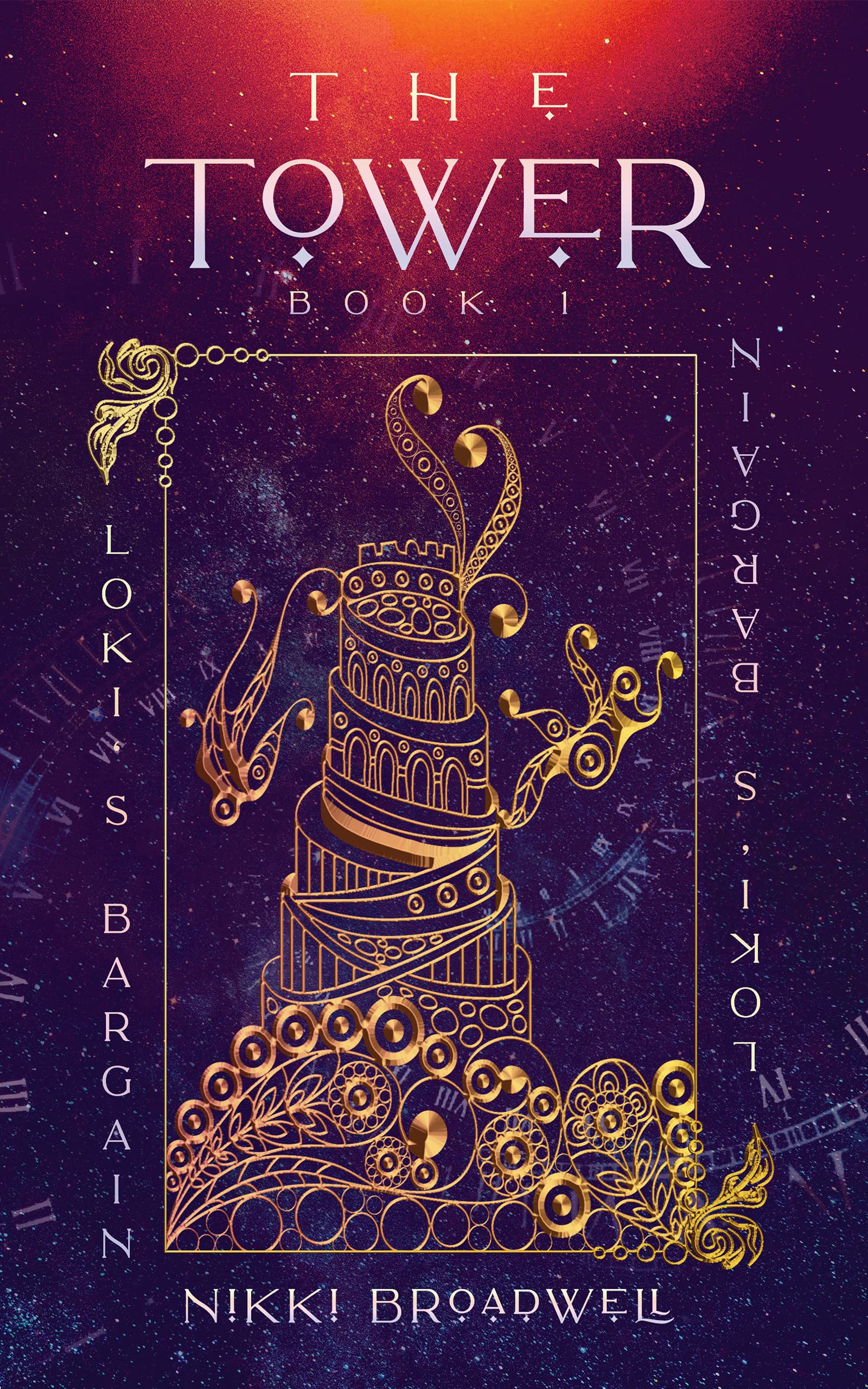 The Tower: Loki's Bargain Book 1 by Nikki Broadwell | Goodreads