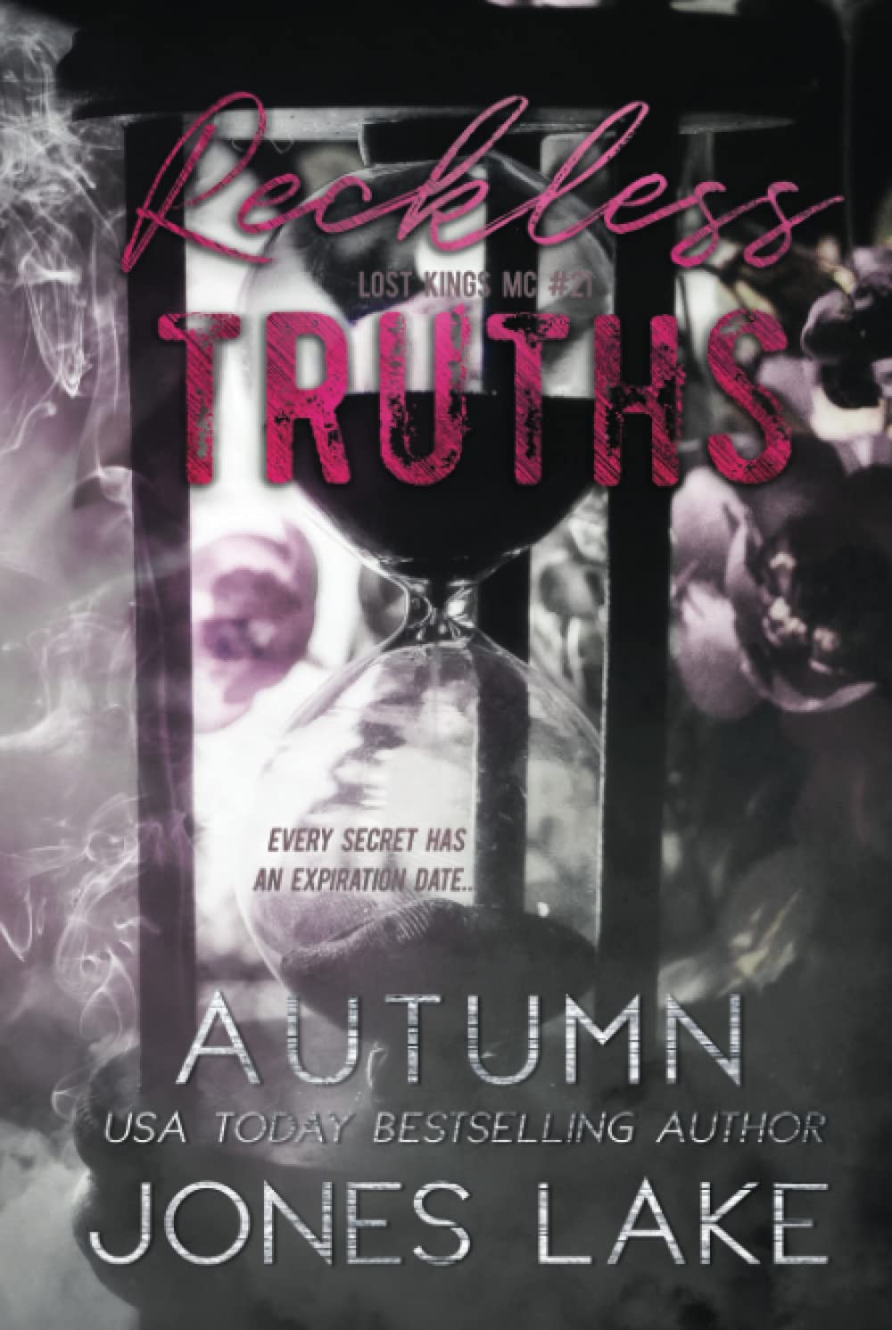 Reckless Truths (Lost Kings MC) by Autumn Jones Lake | Goodreads
