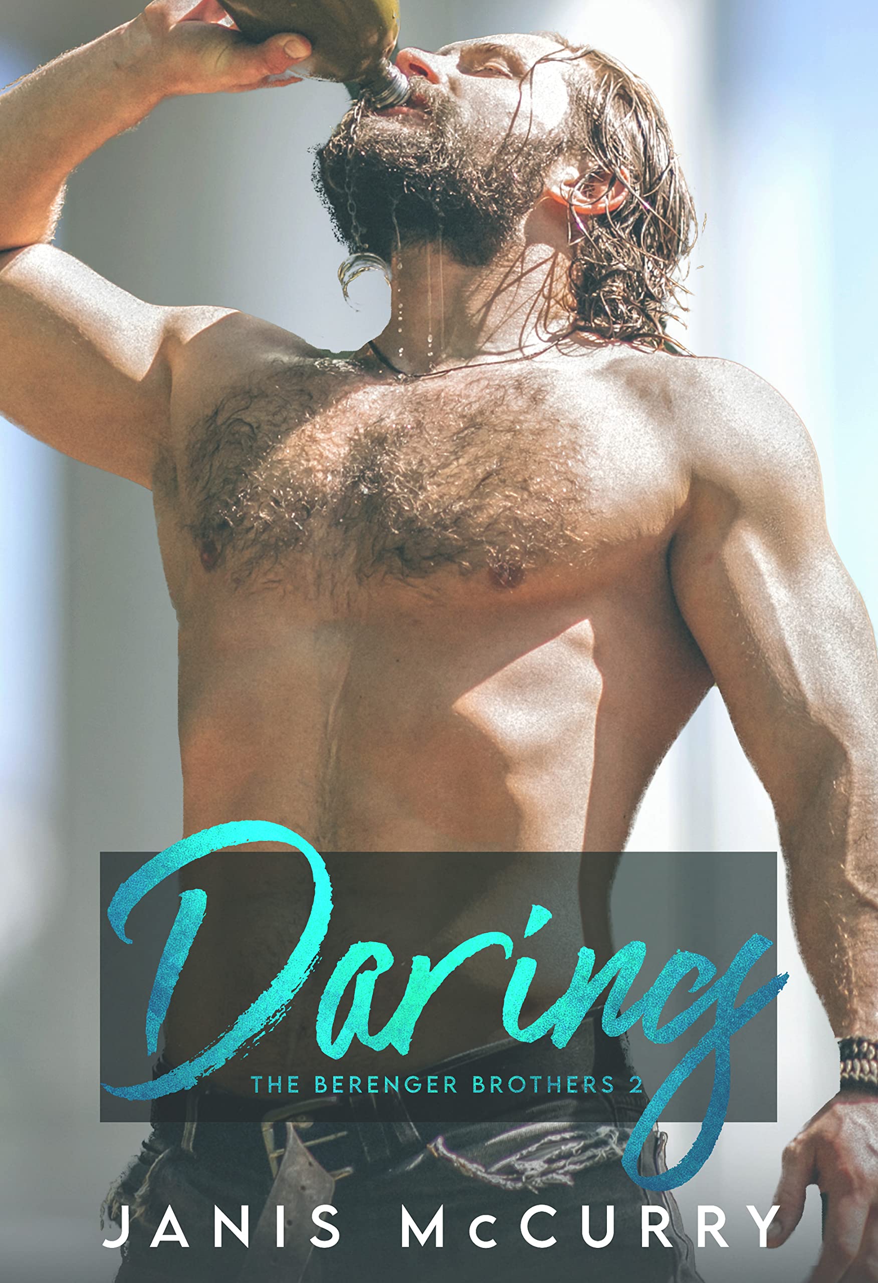 Daring (The Berenger Brothers #2) by Janis McCurry | Goodreads