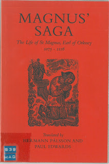 Magnus' Saga: Life of St.Magnus, Earl of Orkney, 1075-1116 by Hermann ...