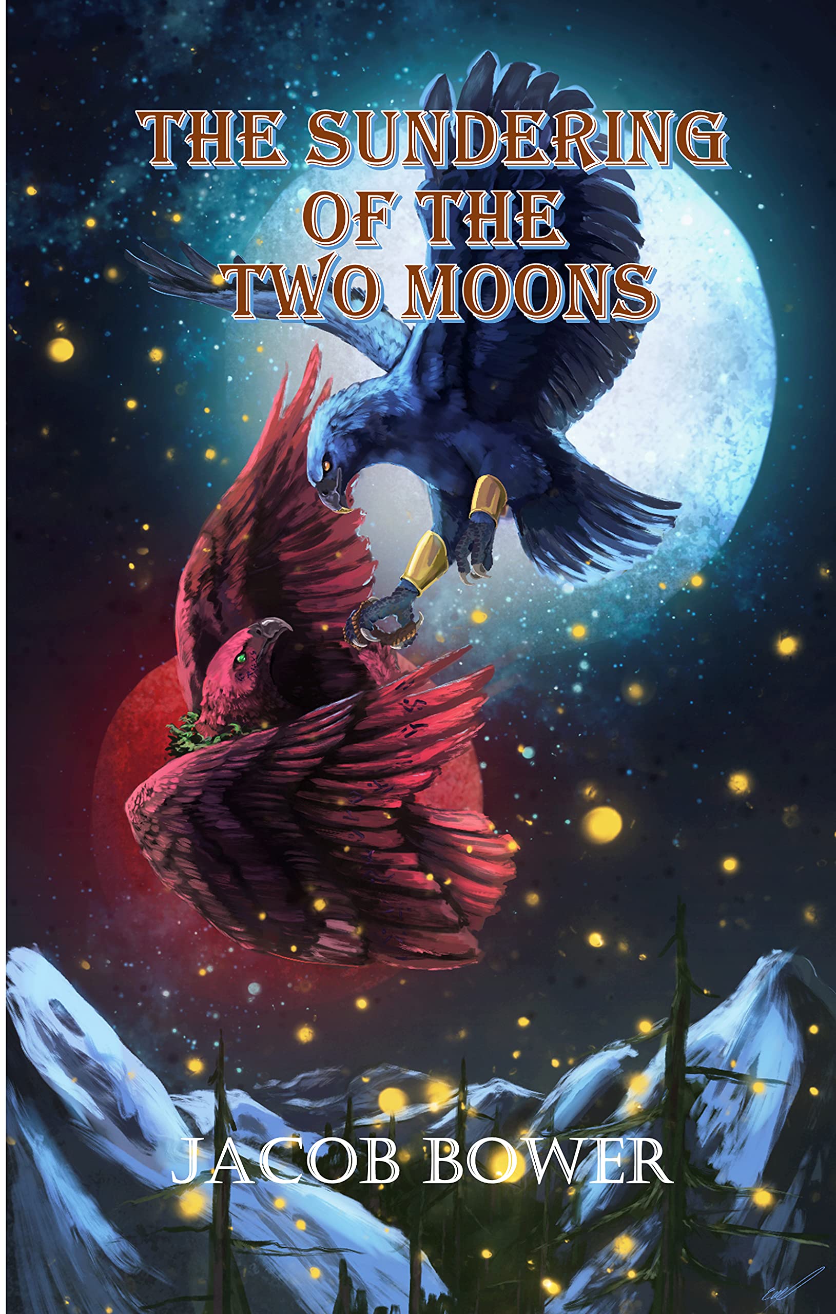 The Sundering of the Two Moons: And other stories of the Ilma by Jacob ...