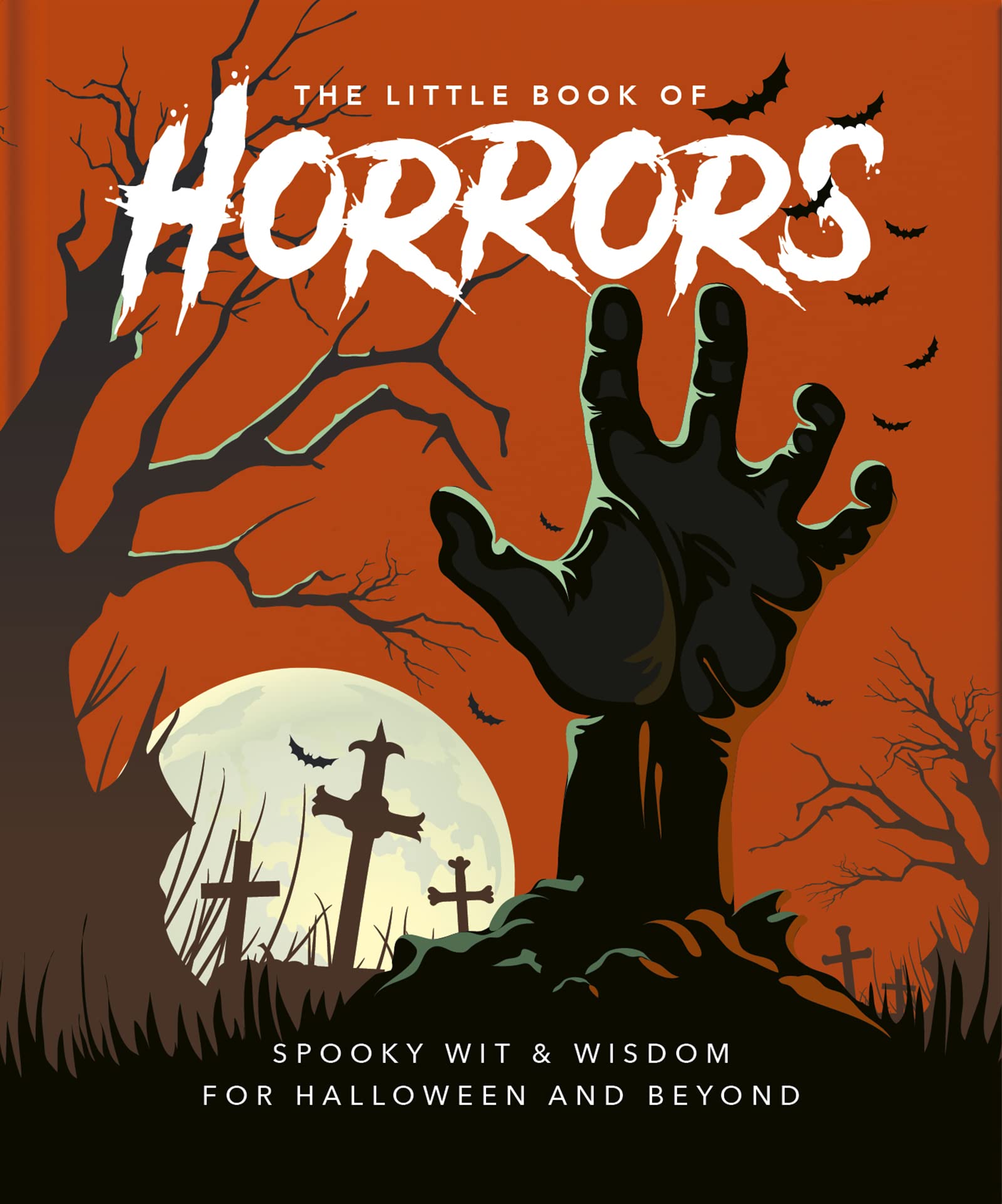 The Little Book of Horrors: A Celebration of the Spookiest Night of the ...