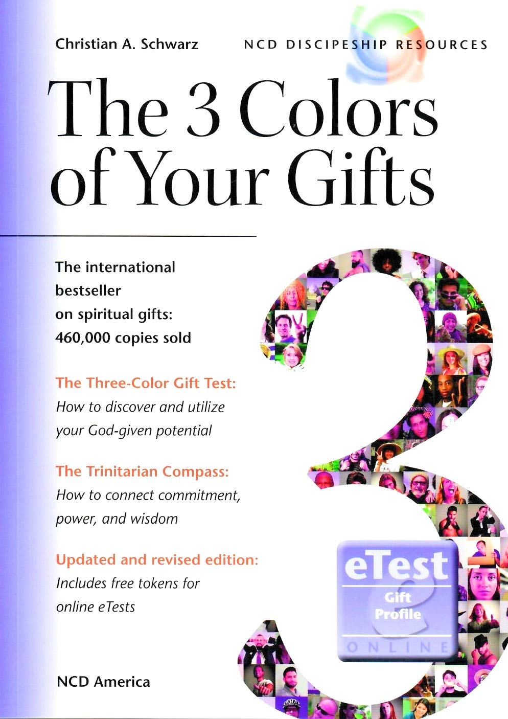 The 3 Colors of Your Gifts by Christian A. Schwarz | Goodreads