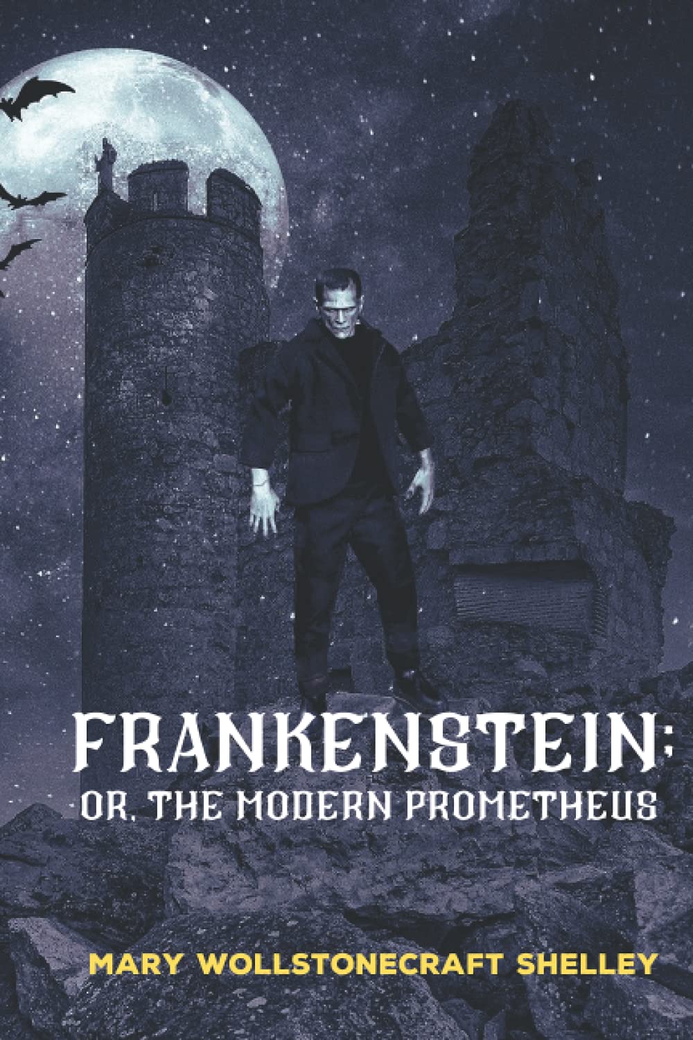 Frankenstein; or, The Modern Prometheus: with Annotated about the ...