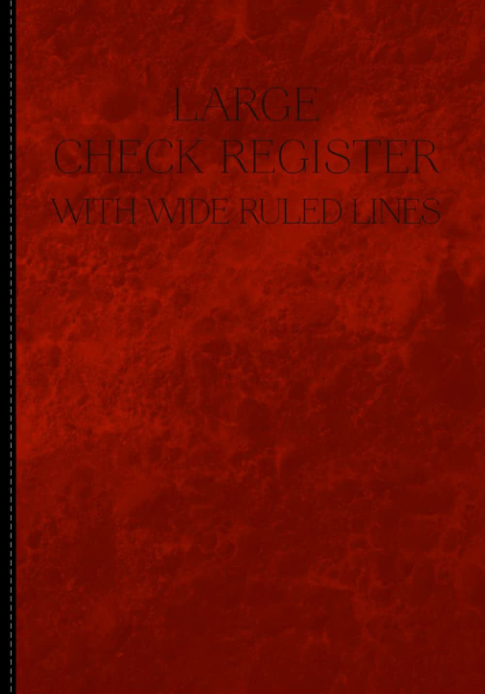 Large Check Register With Wide Ruled lines: Great For Those with Poor ...