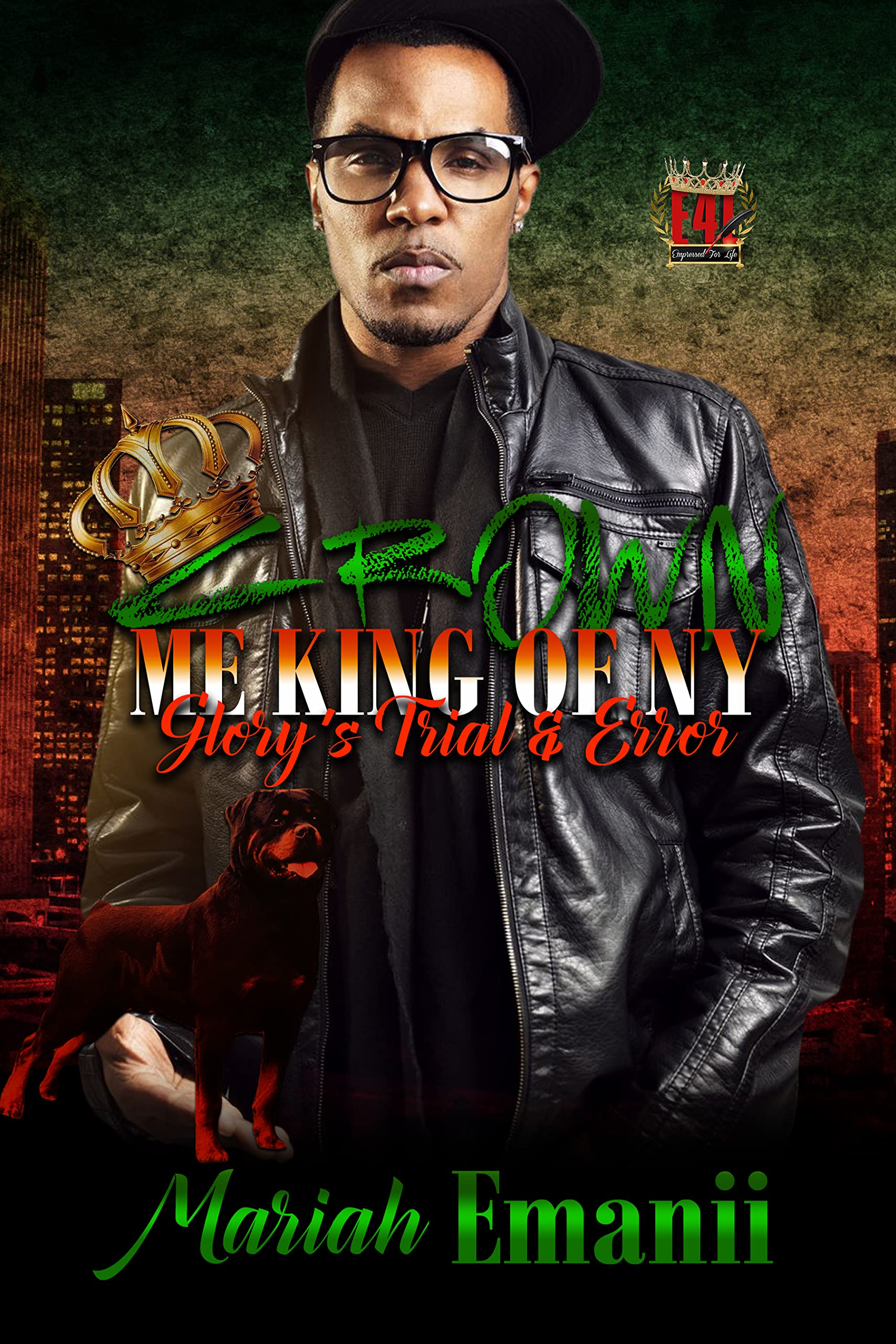 Crown Me King of NY: Glory's Trial and Error by Mariah Emanii | Goodreads