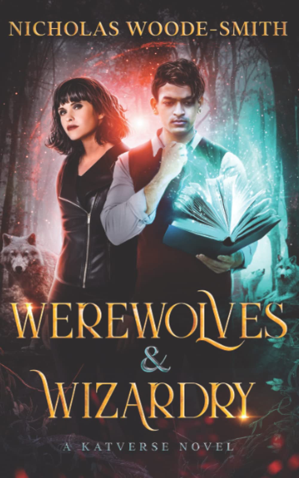 Werewolves & Wizardry: A Katverse Urban Fantasy Novel by Nicholas Woode ...