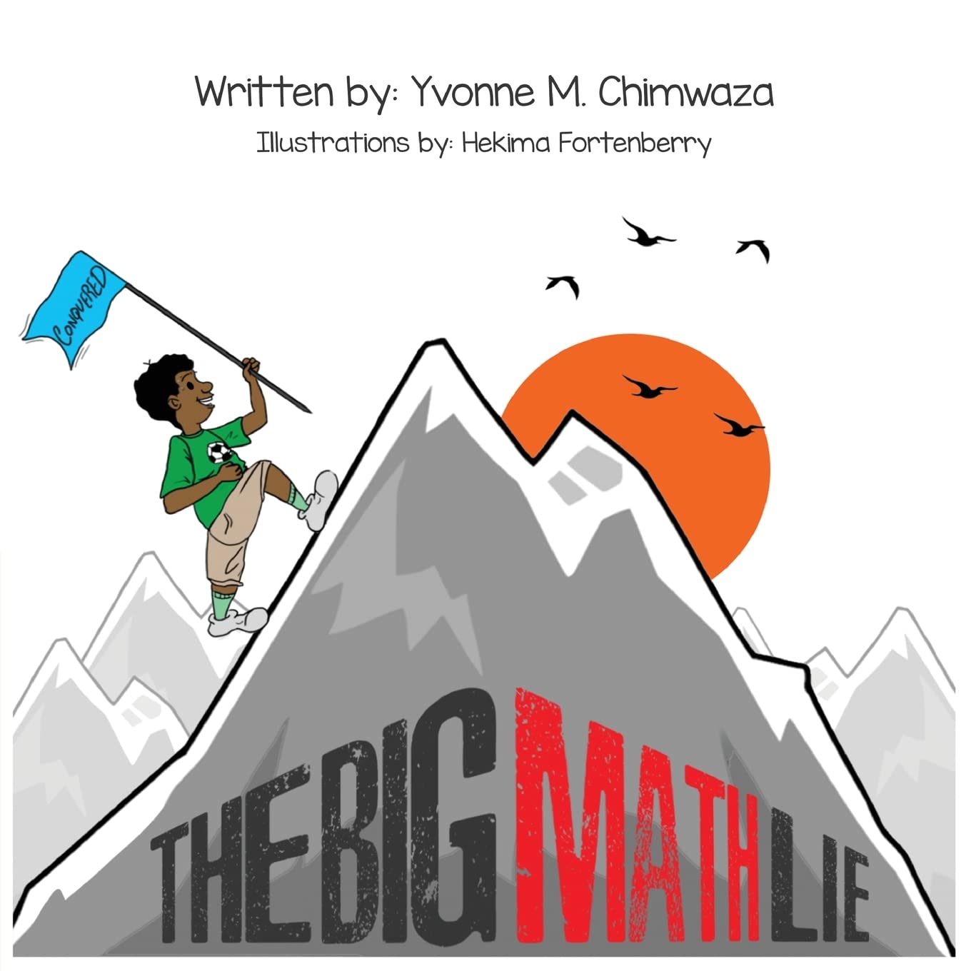 The Big Math Lie by Yvonne M Chimwaza | Goodreads