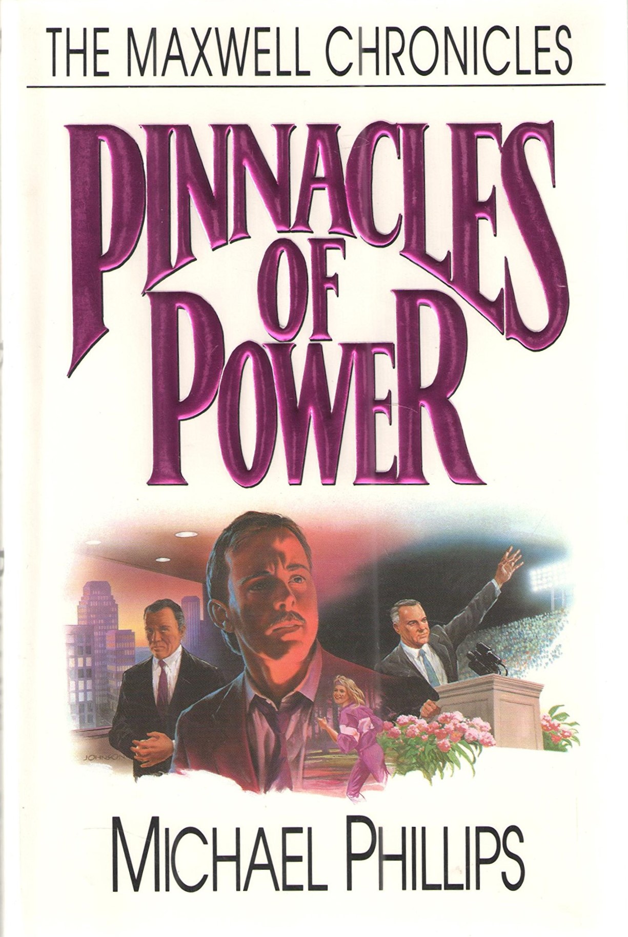 Pinnacles of Power by Michael R. Phillips | Goodreads