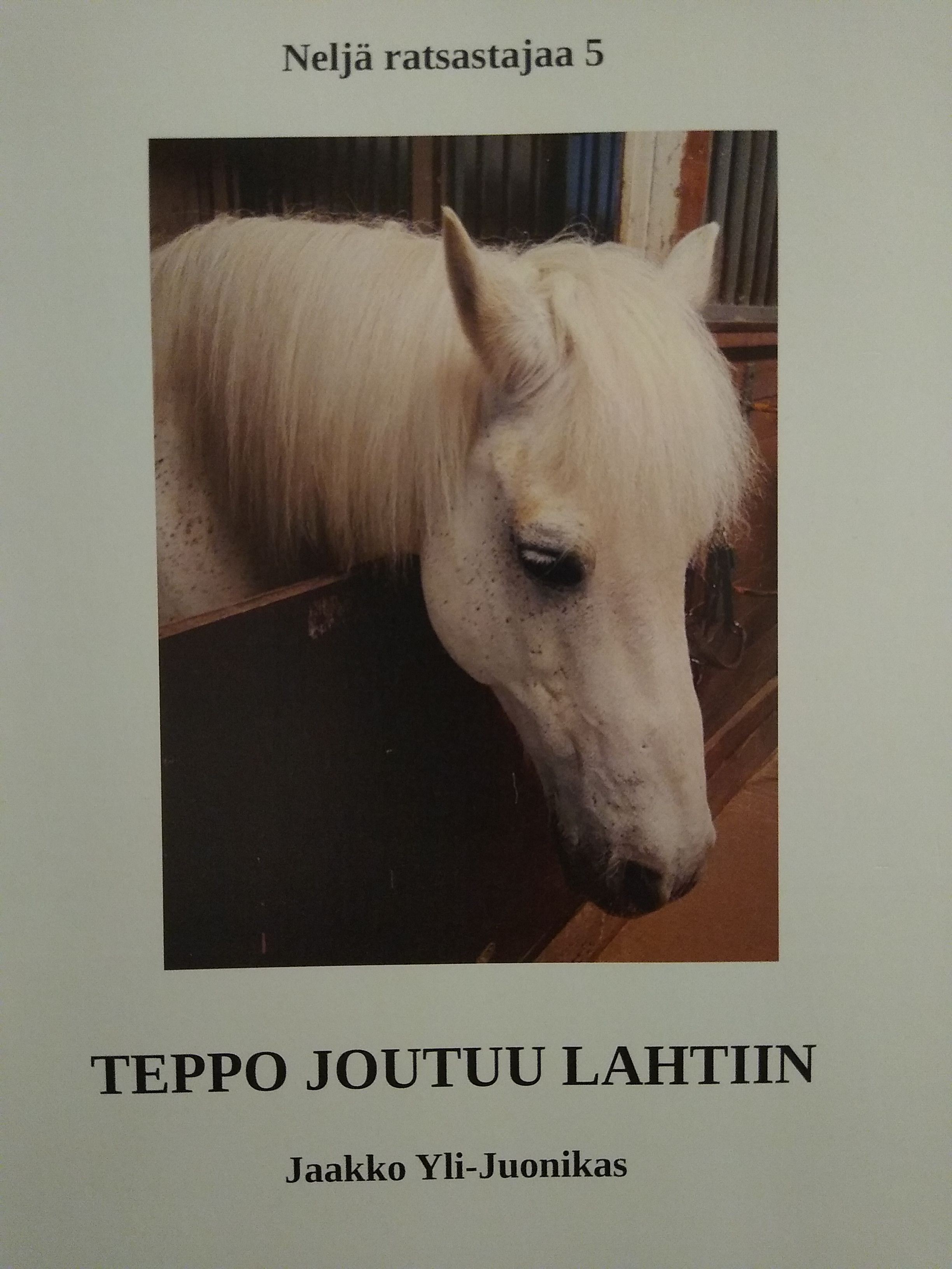 Teppo joutuu lahtiin by Jaakko Yli-Juonikas | Goodreads