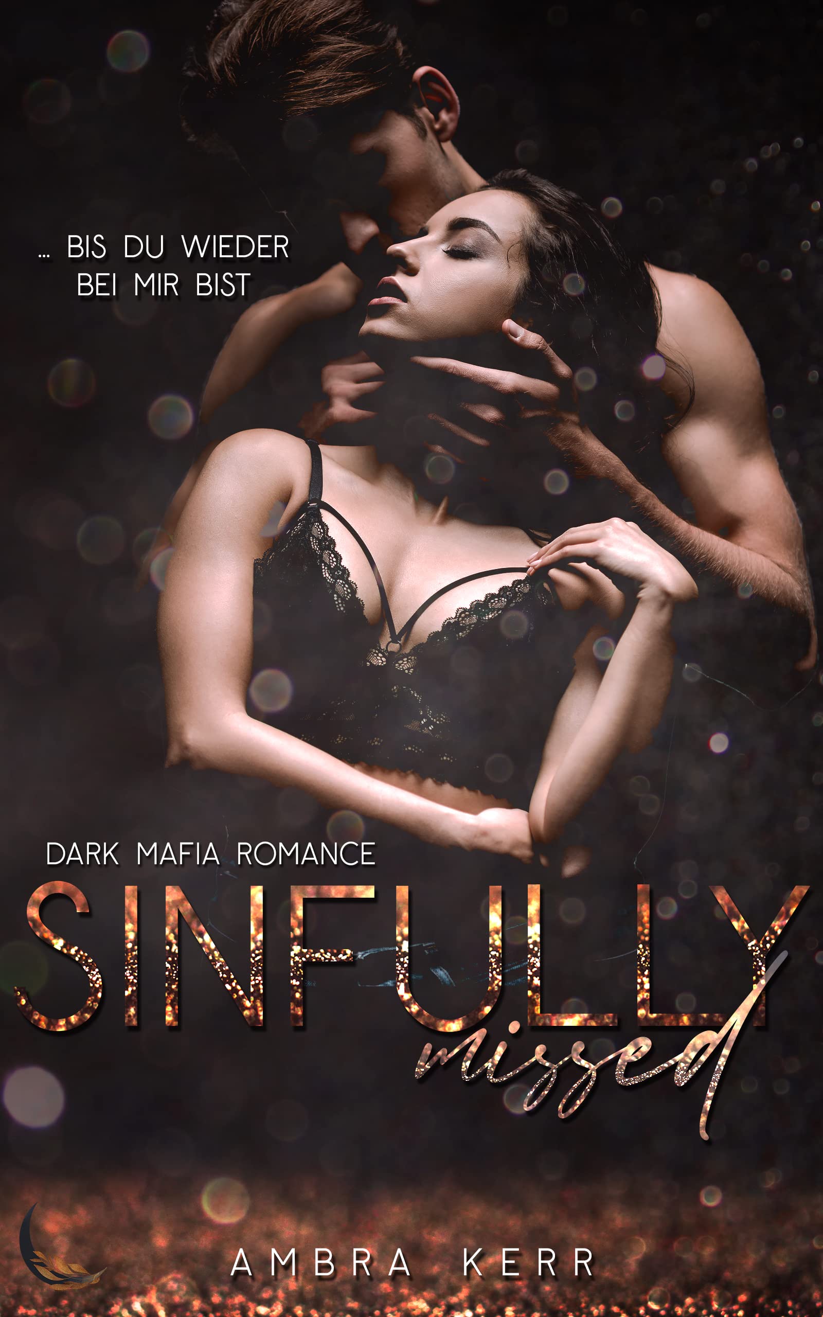 Sinfully Missed (De Archard Mafia 5) by Ambra Kerr | Goodreads