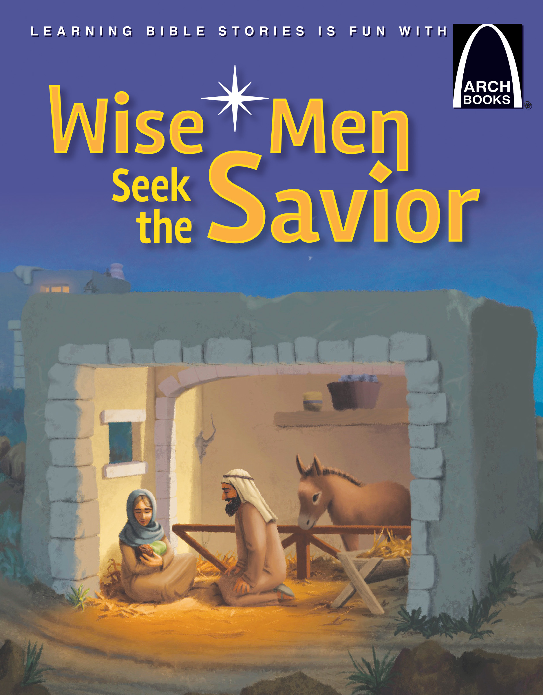 Wise Men Seek the Savior—Arch Books by Elena Fox | Goodreads