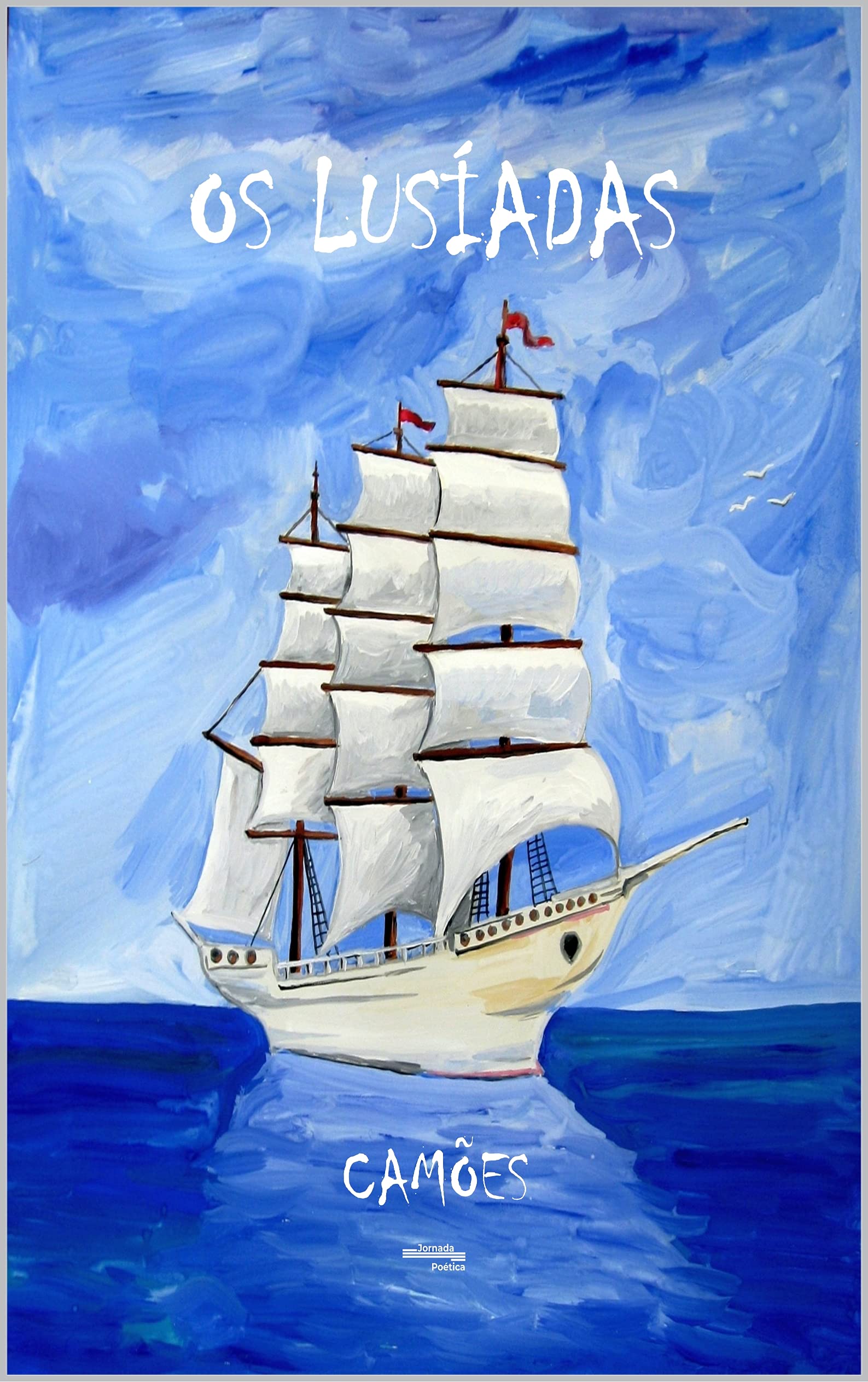 Os Lusíadas (Portuguese Edition) by Luís de Camões | Goodreads