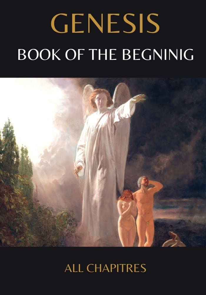 BOOK OF GENESIS THE FIRST BOOK OF MOSES ALL CHAPITRES FROM 1611 EDITION ...