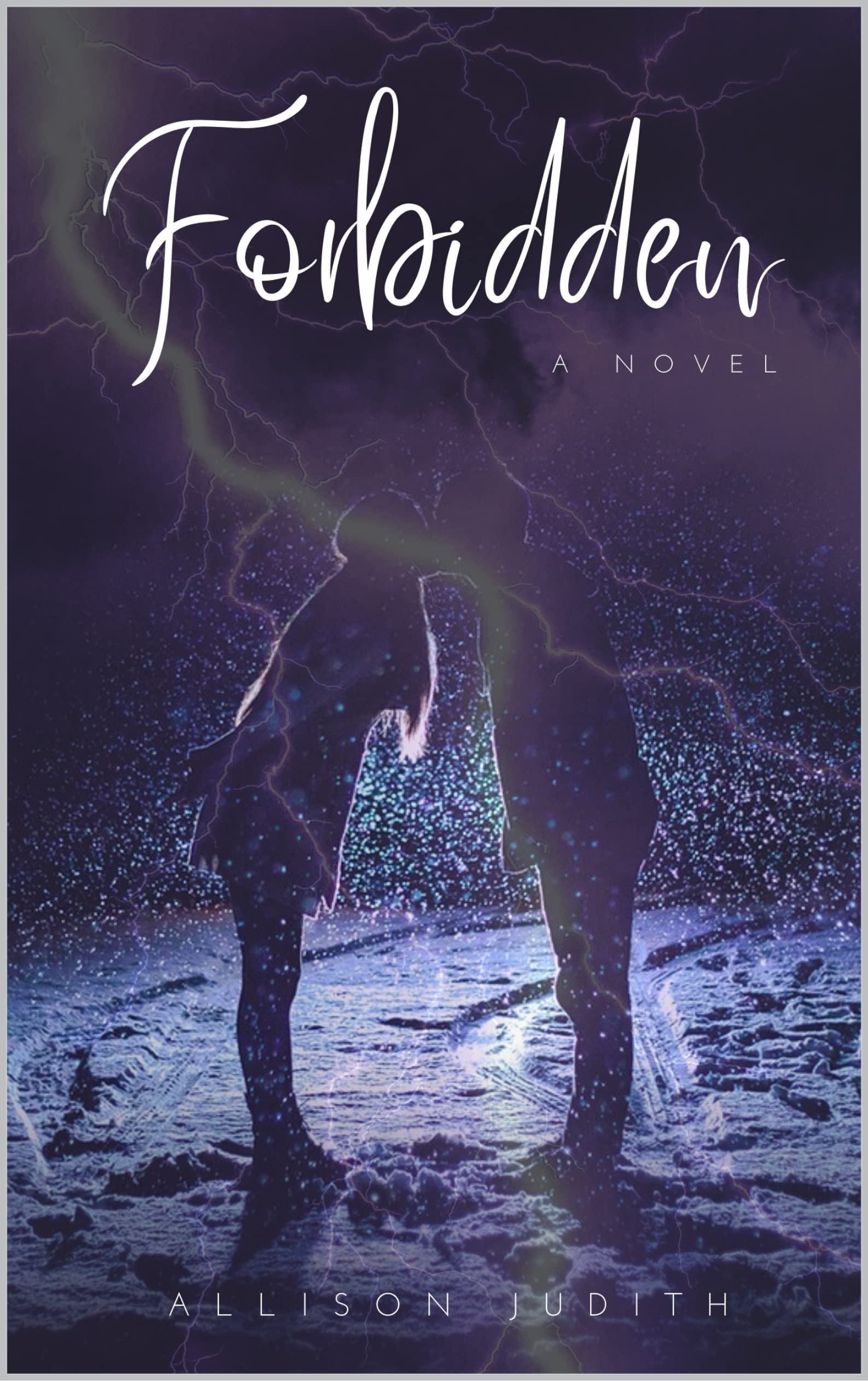 Forbidden by Allison Judith | Goodreads